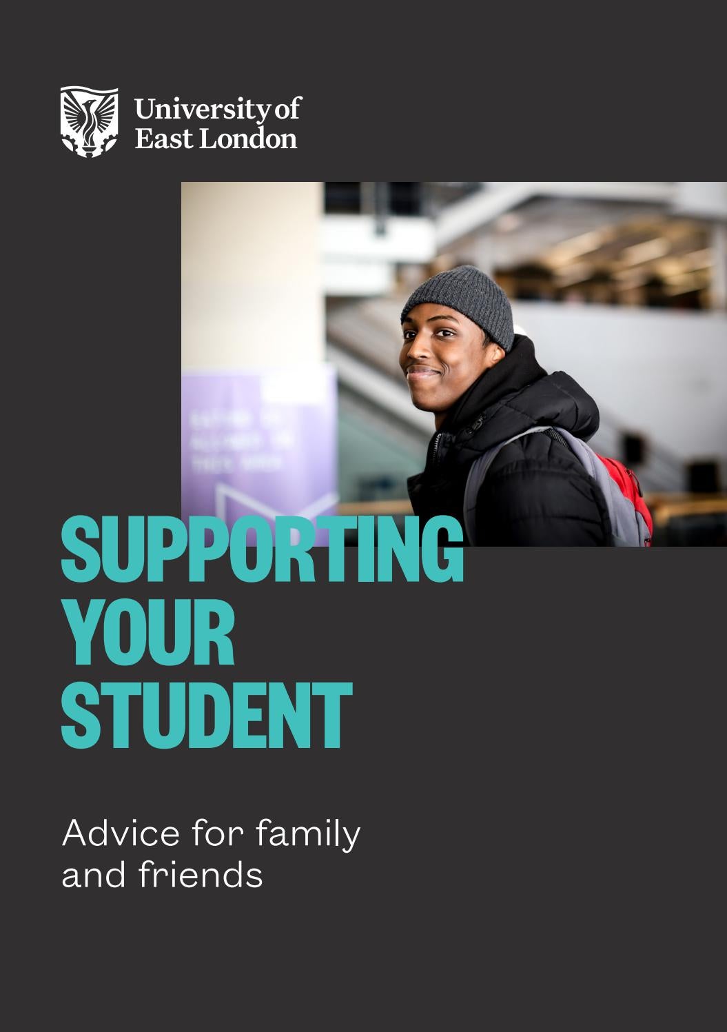 Supporting your student by University of East London - Issuu