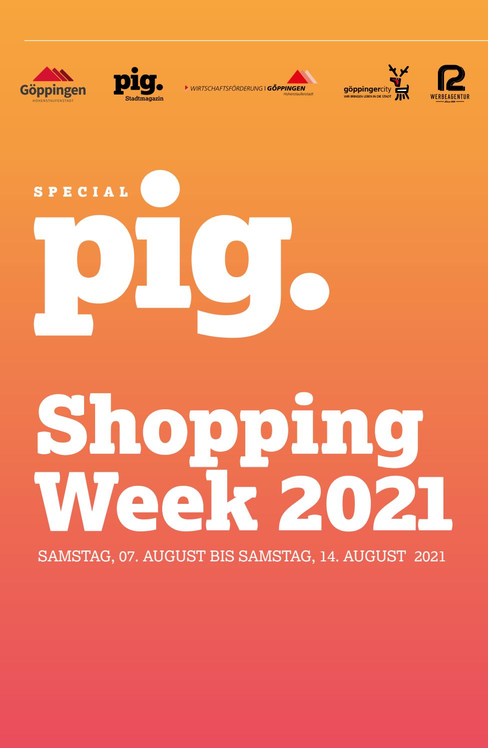 PIG Shopping Week 07-14. August 2021 by PIG Stadtmagazin - Issuu