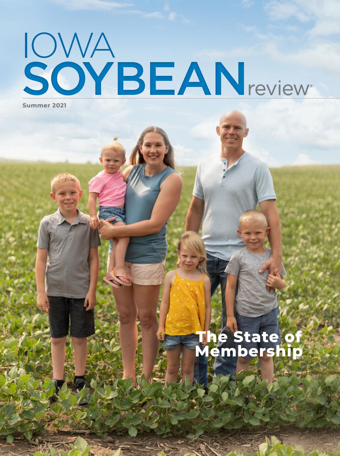 Iowa Soybean Review | Summer 2021 by Iowa Soybean Association - Issuu