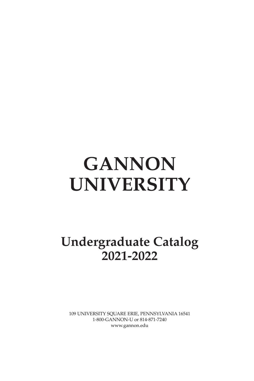 Gannon University Undergraduate Catalog 2021 2022 By Gannon University 