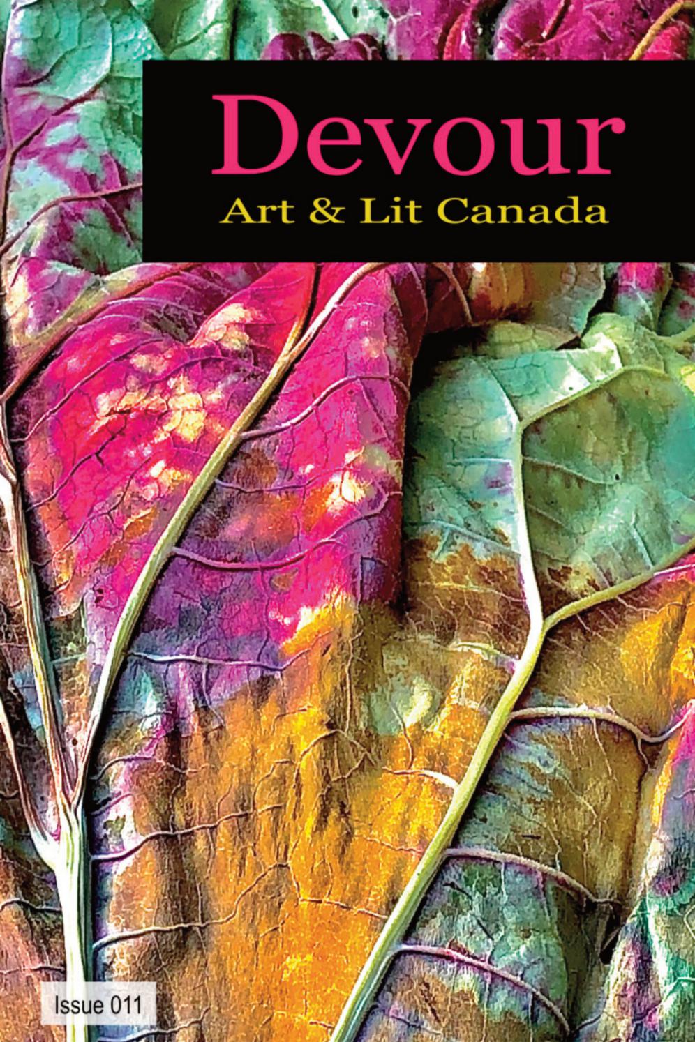 Devour: Art and Lit Canada, issue 011 – Summer 2021 by Wet Ink Books ...