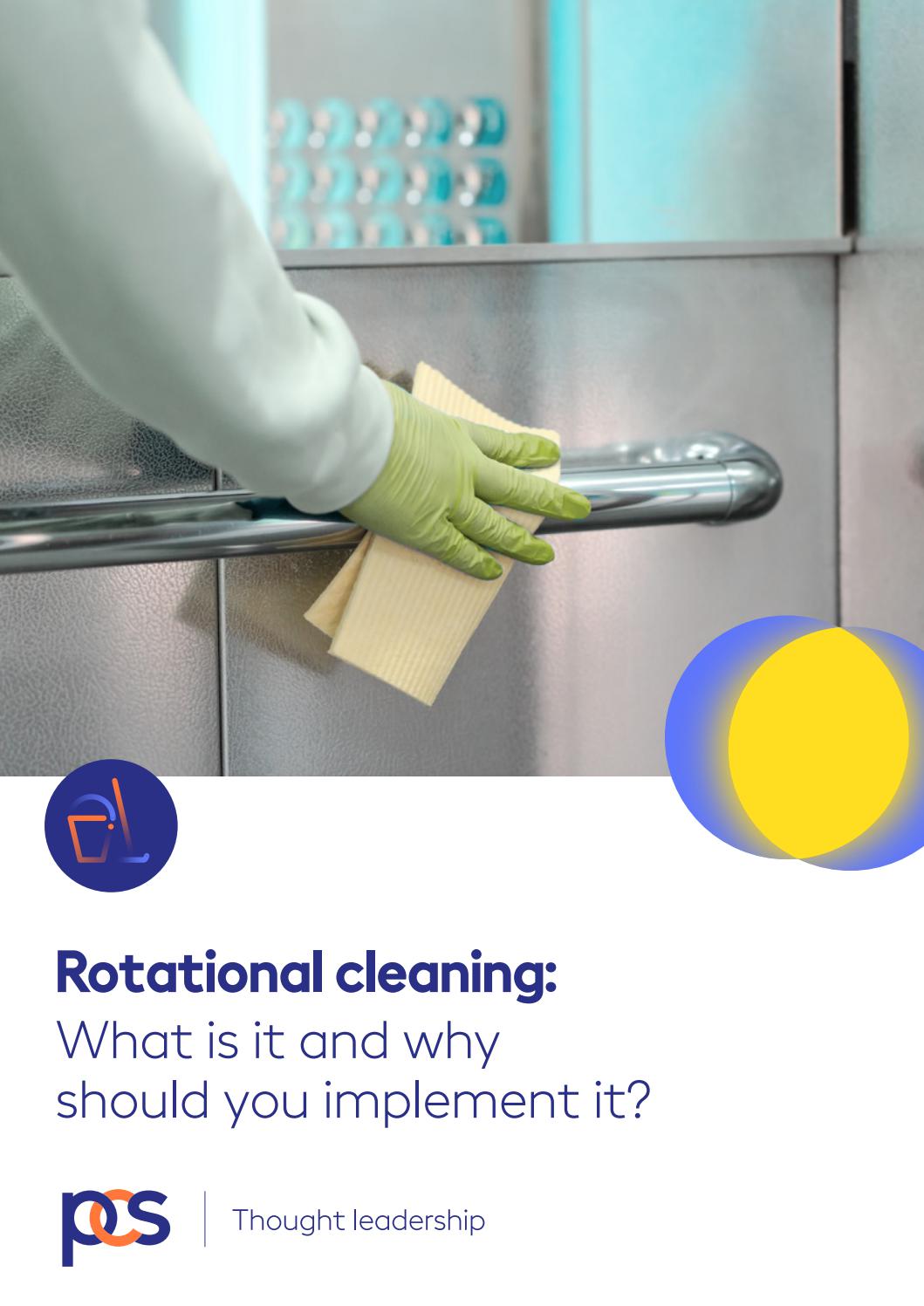 PCS FM Thought Leadership Series : Rotational Cleaning by PCS Security ...