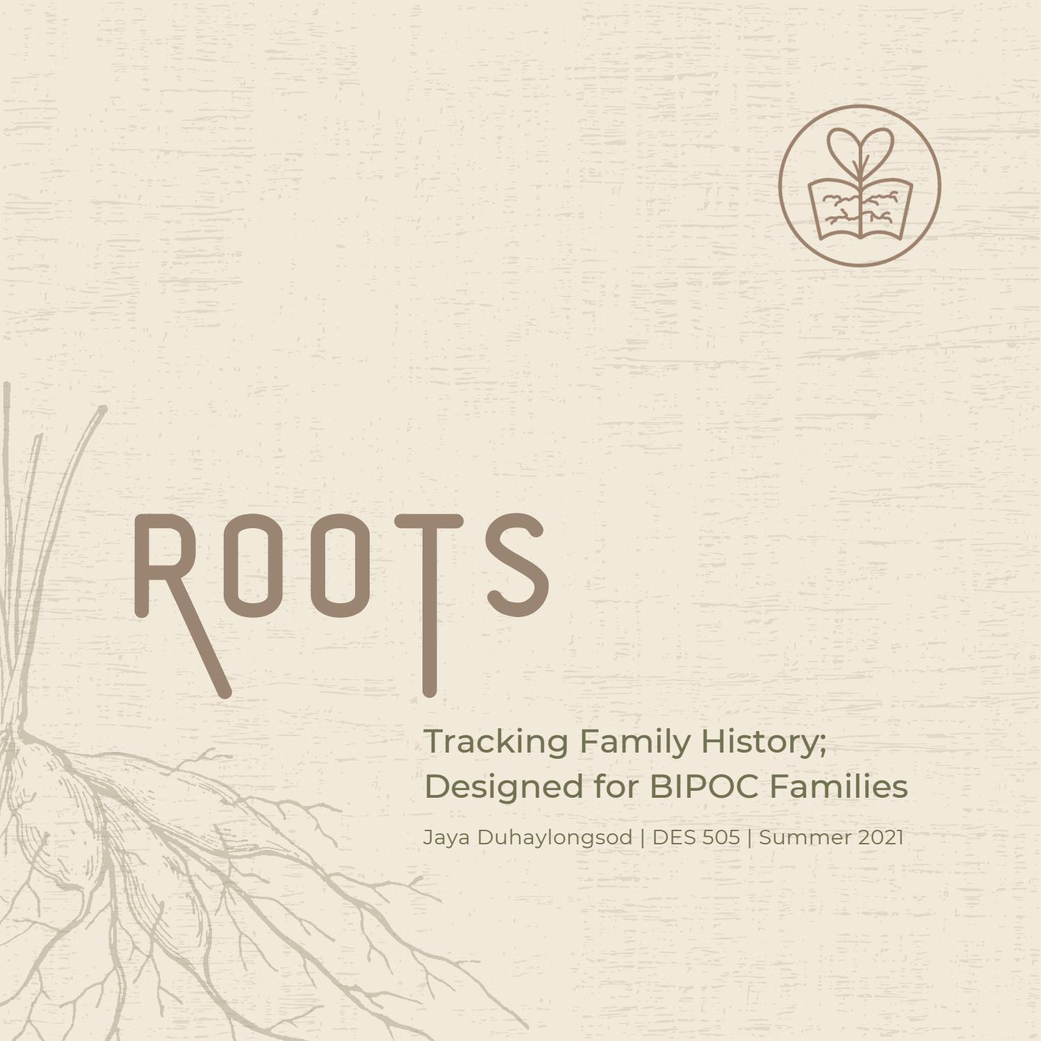 Roots: Tracking Family History; Designed for BIPOC Families by Jaya ...