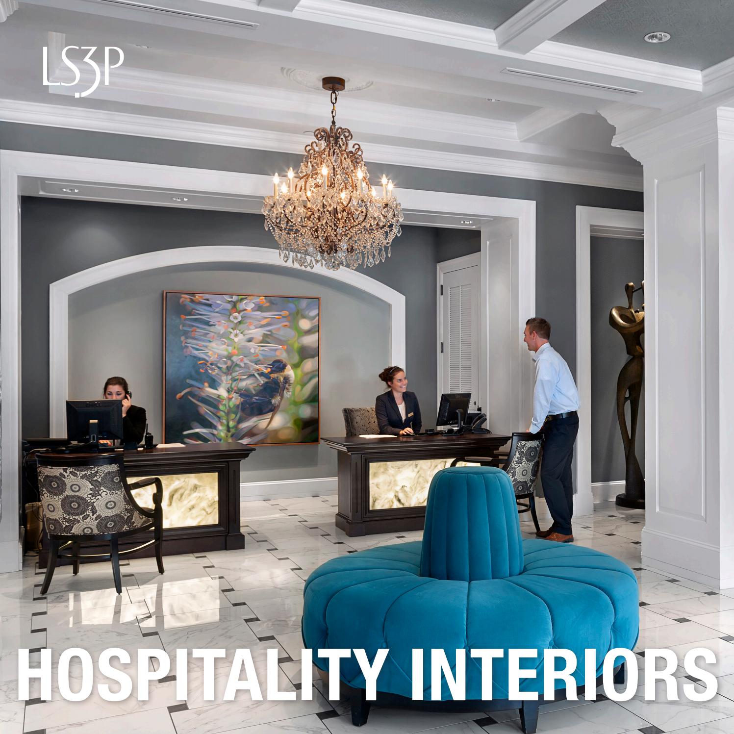 LS3P Hospitality Interiors by LS3P - Issuu