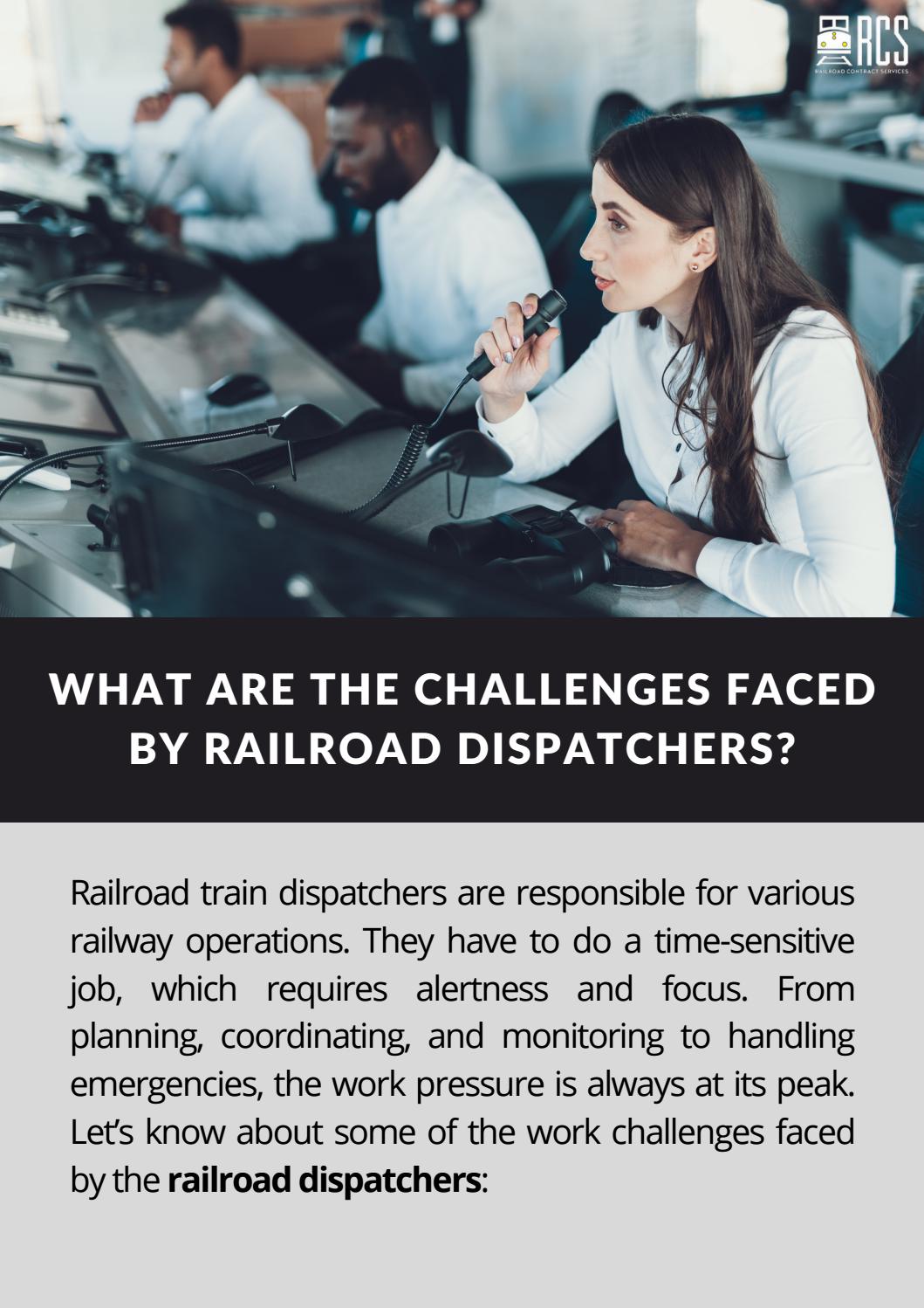 What Are the Challenges Faced by Railroad Dispatchers? by Rail RCS - Issuu