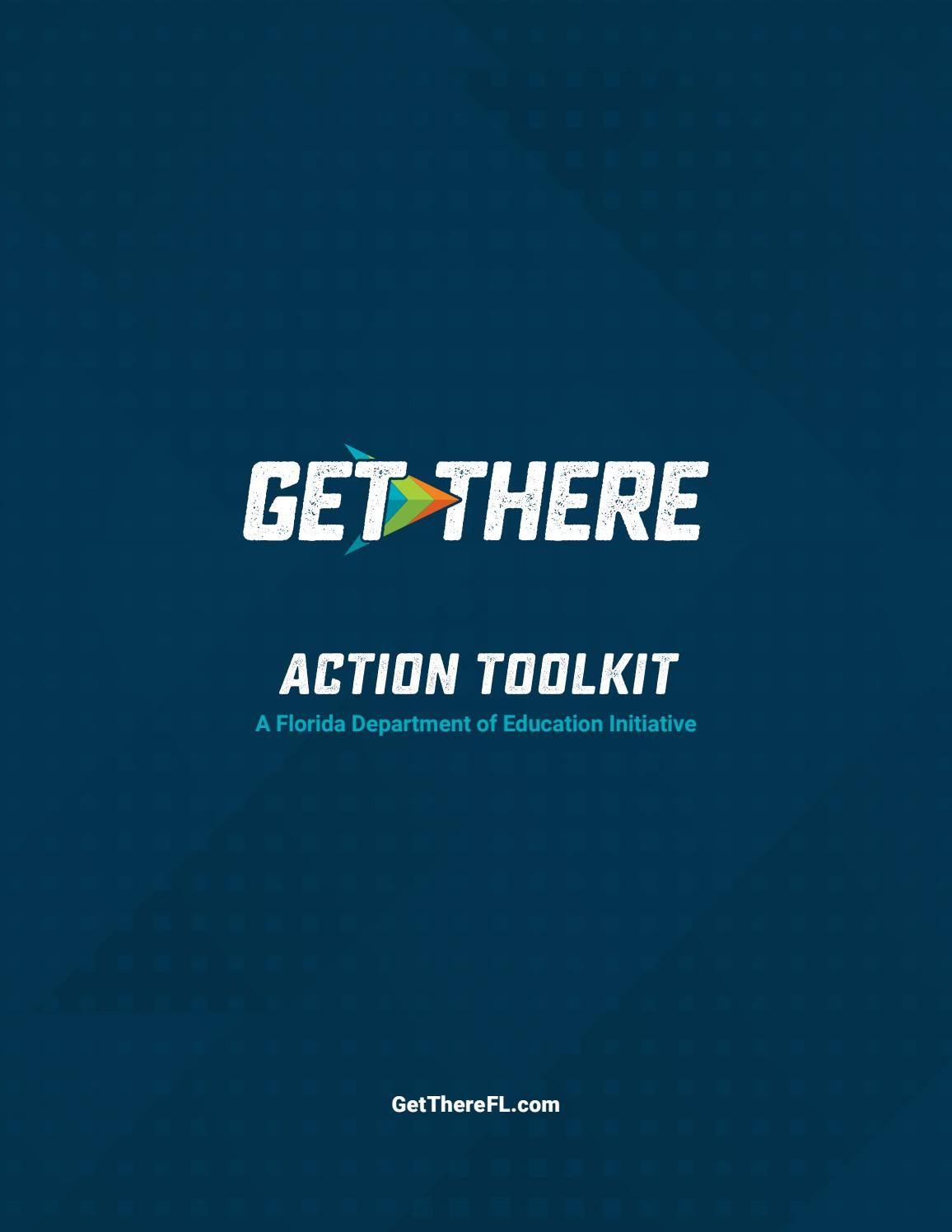 Get There, Florida's Workforce Initiative : Action Toolkit by ...