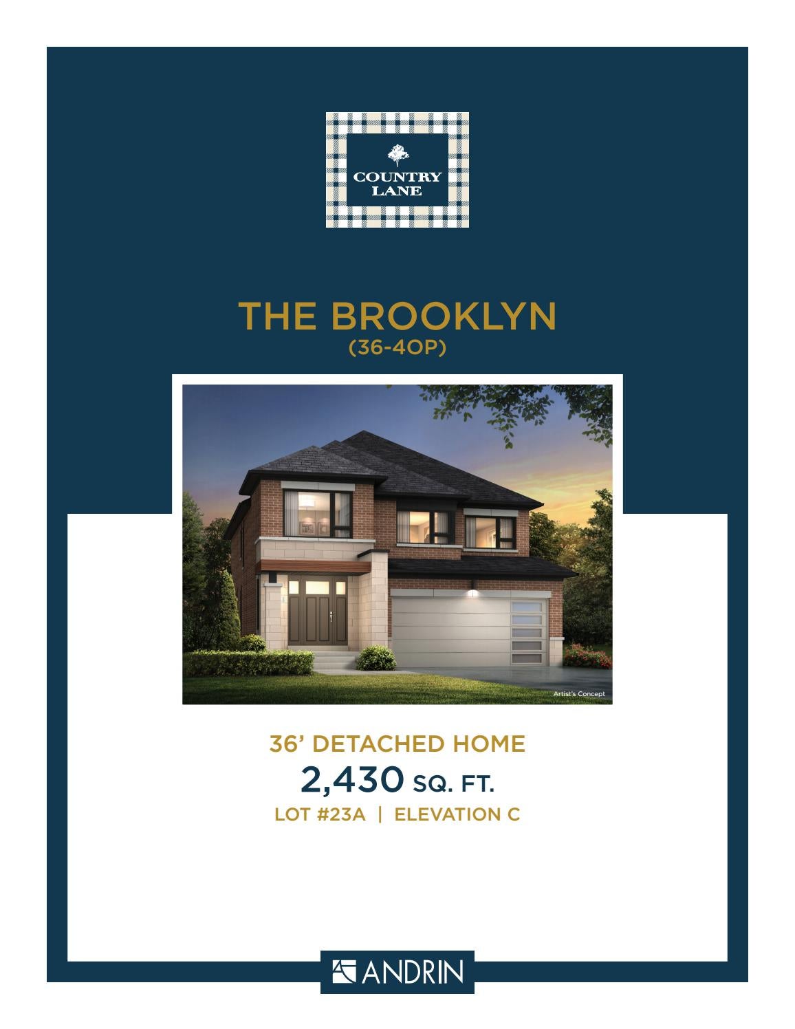 Andrin Homes - Country Lane - The Brooklyn Lot23A by G. Ryan Design - Issuu