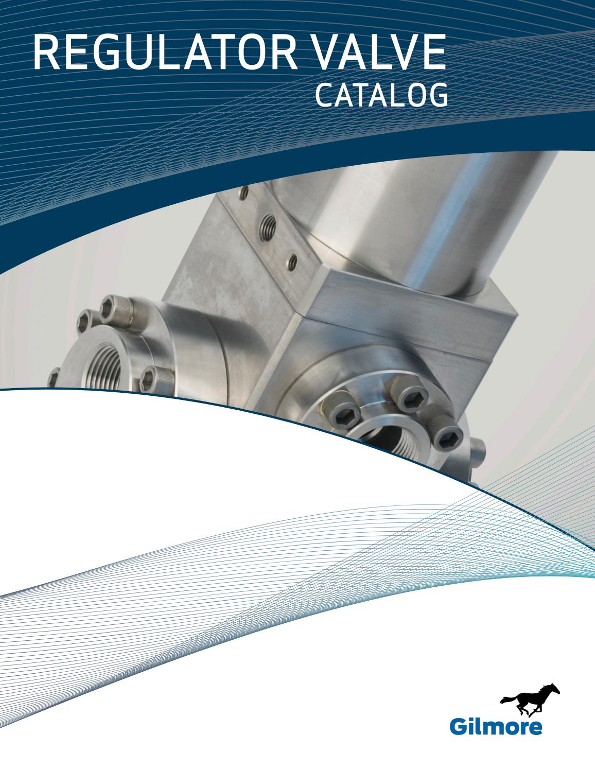 Gilmore Regulator Valve Catalog by Gilmore - Issuu