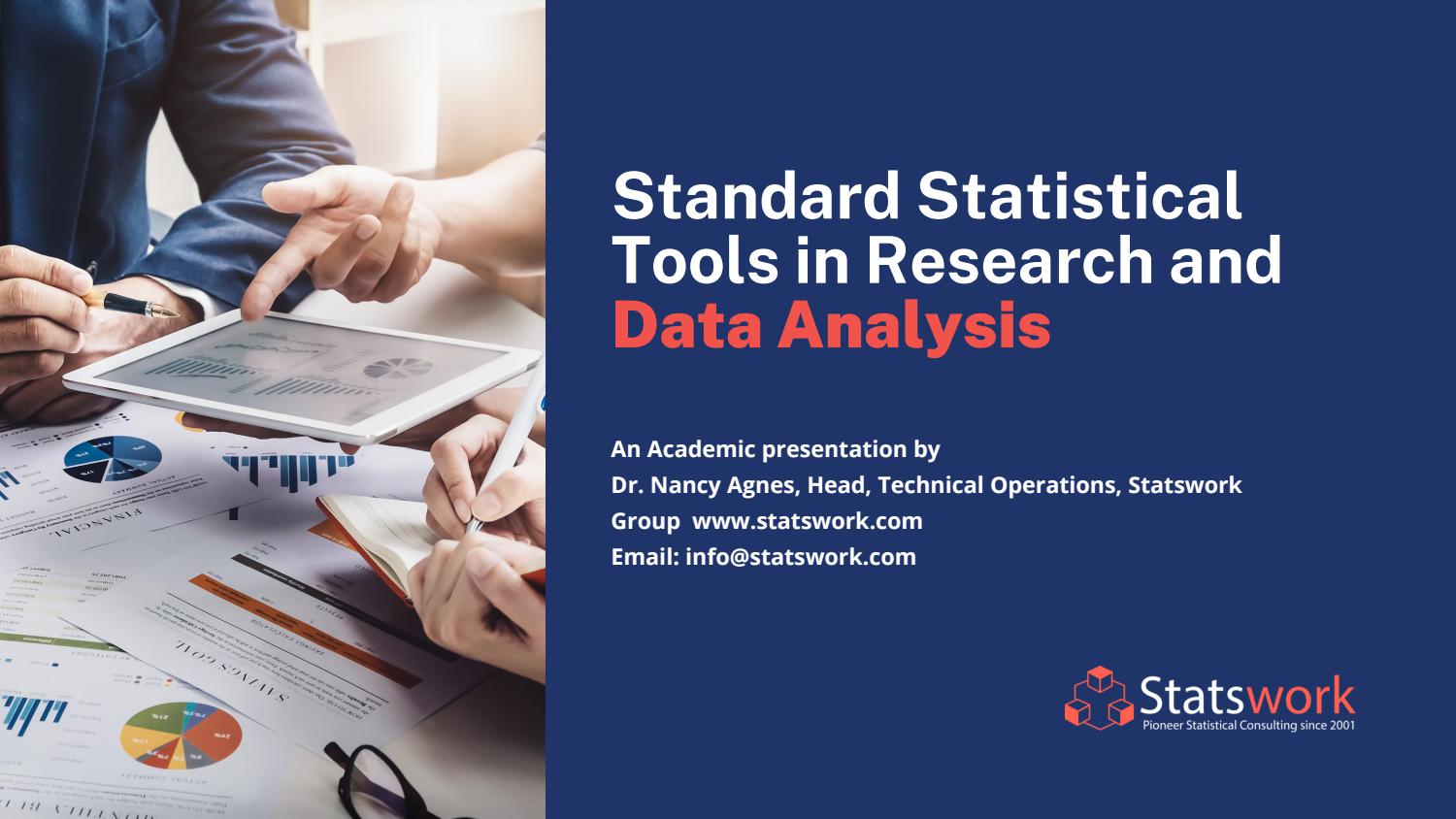 Standard Statistical Tools In Research And Data Analysis By Statswork 