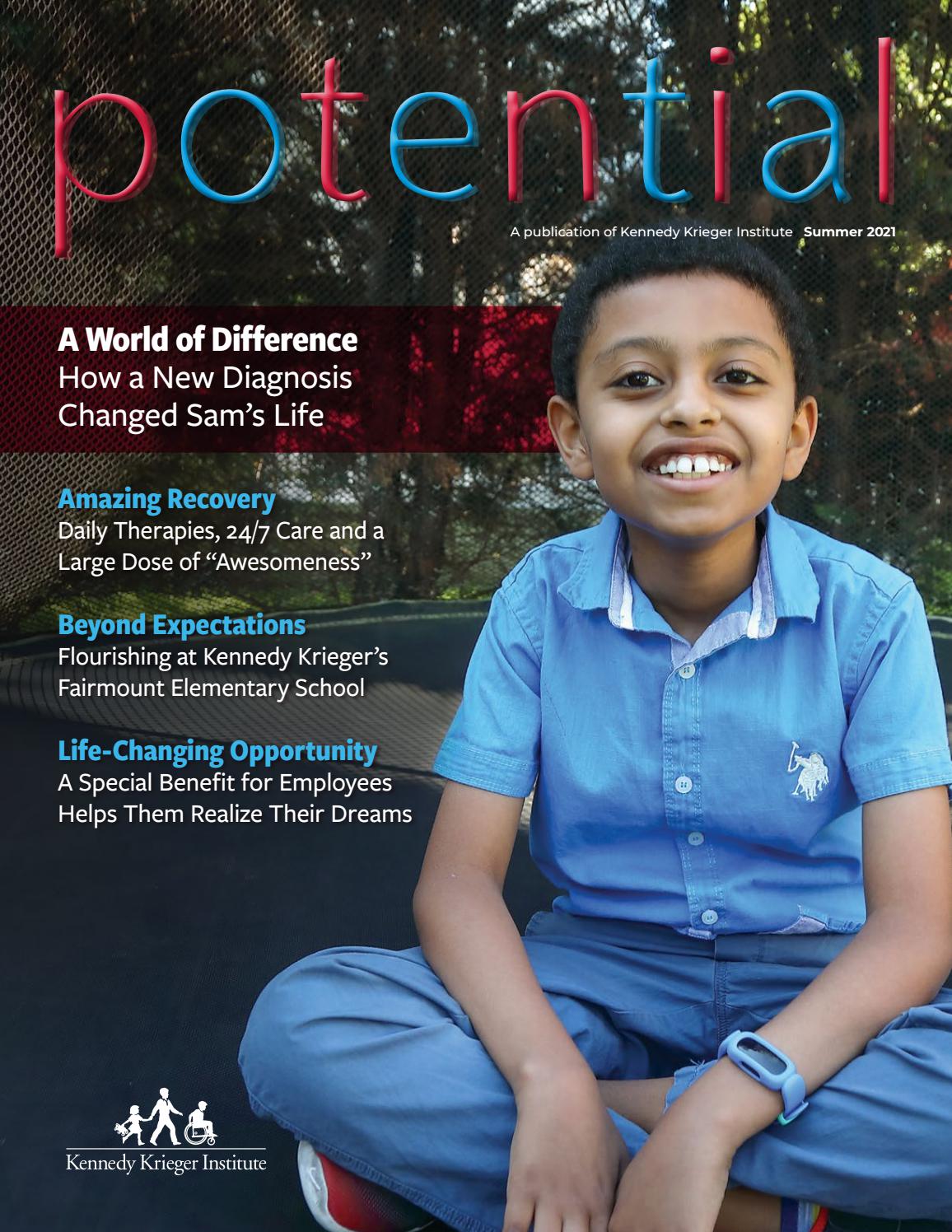 Potential Magazine Summer 2021 by Kennedy Krieger Institute - Issuu
