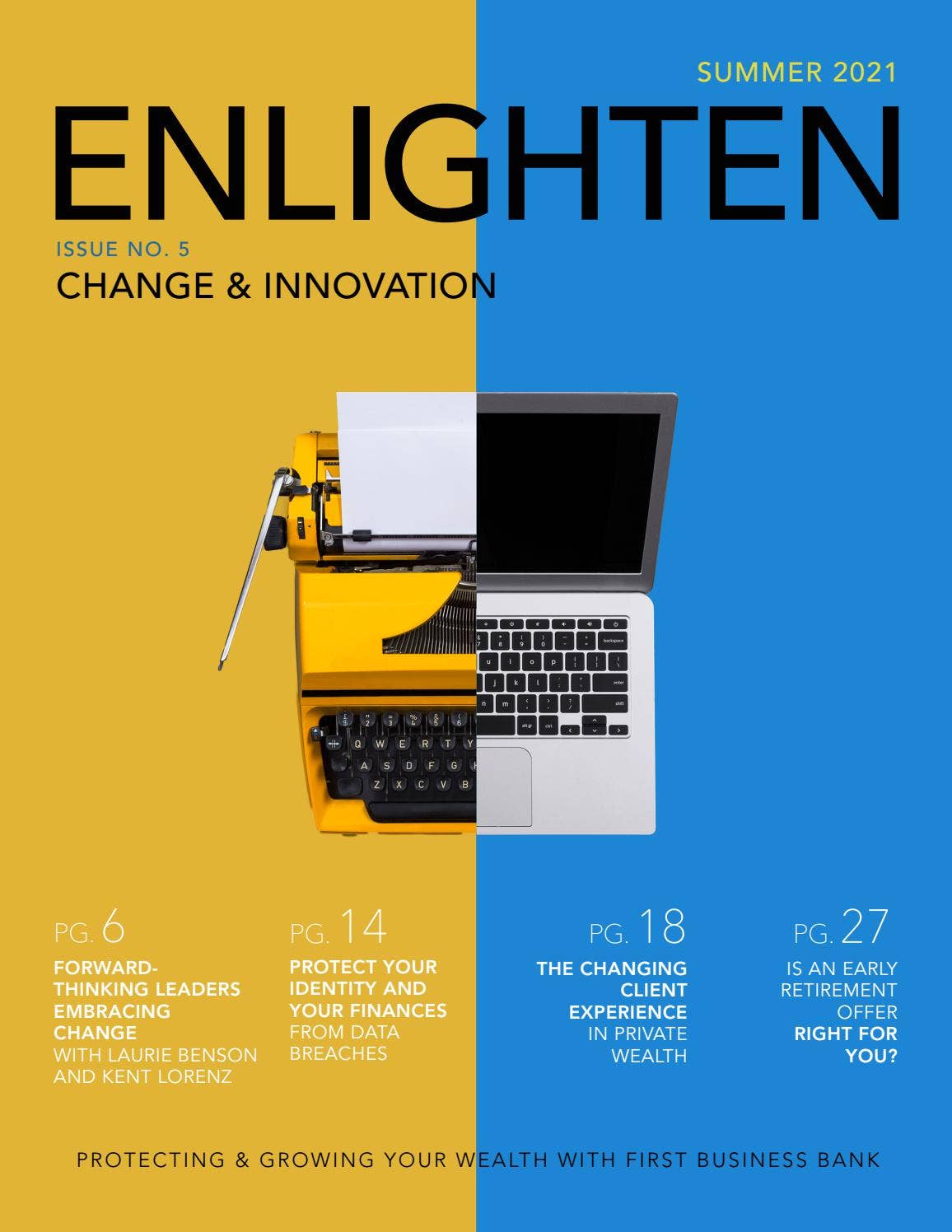 Enlighten - Summer 2021 by First Business Bank - Issuu