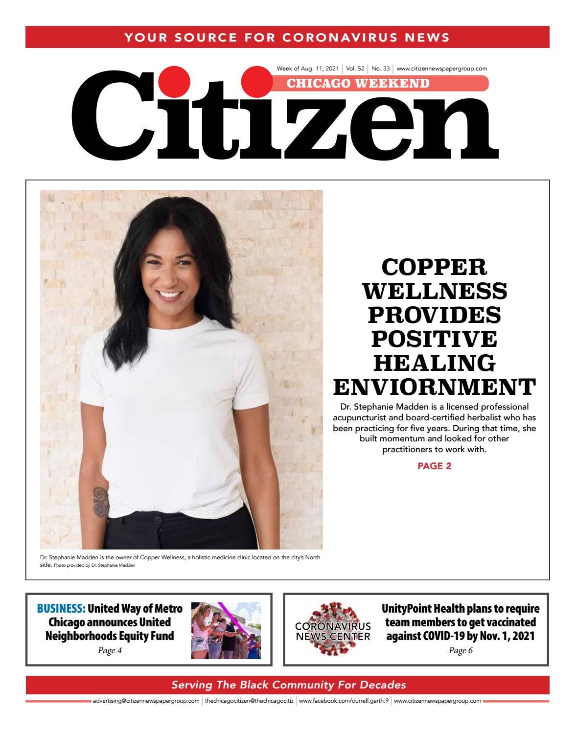 Chicago Weekend Citizen 8-11-2021 by CITIZEN NEWSPAPERS - Issuu