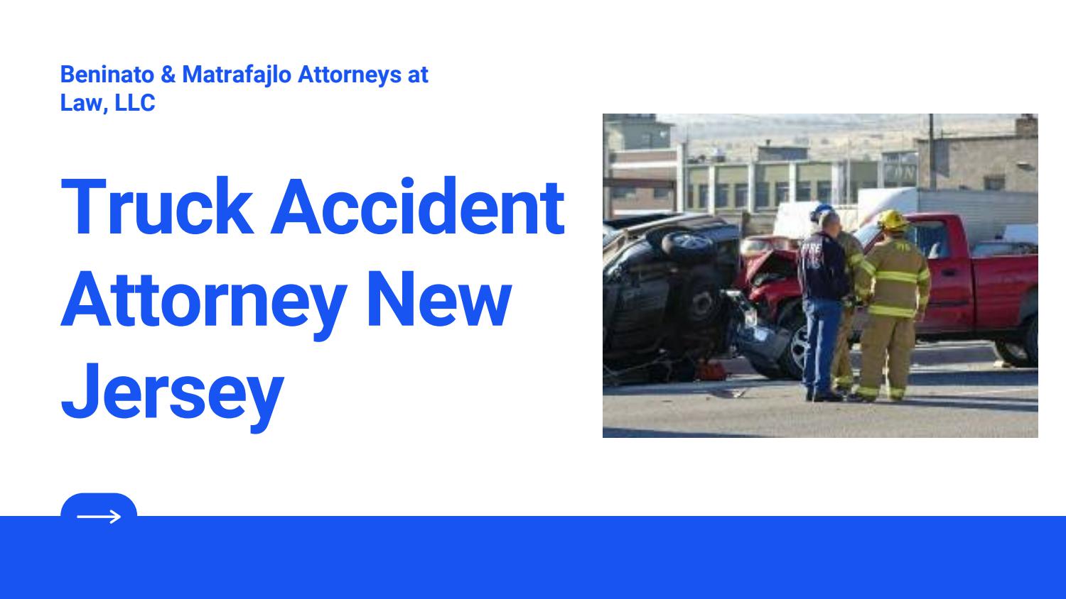 Truck Accident Attorney New Jersey By Dan T Matrafajlo Issuu