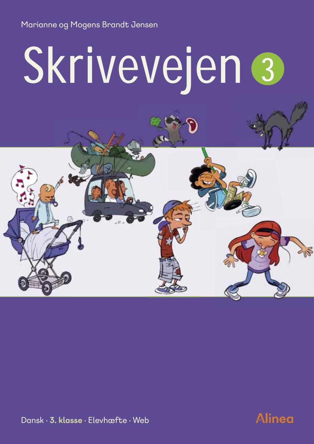 Skrivevejen 3, Elevhæfte/Web by Alinea - Issuu