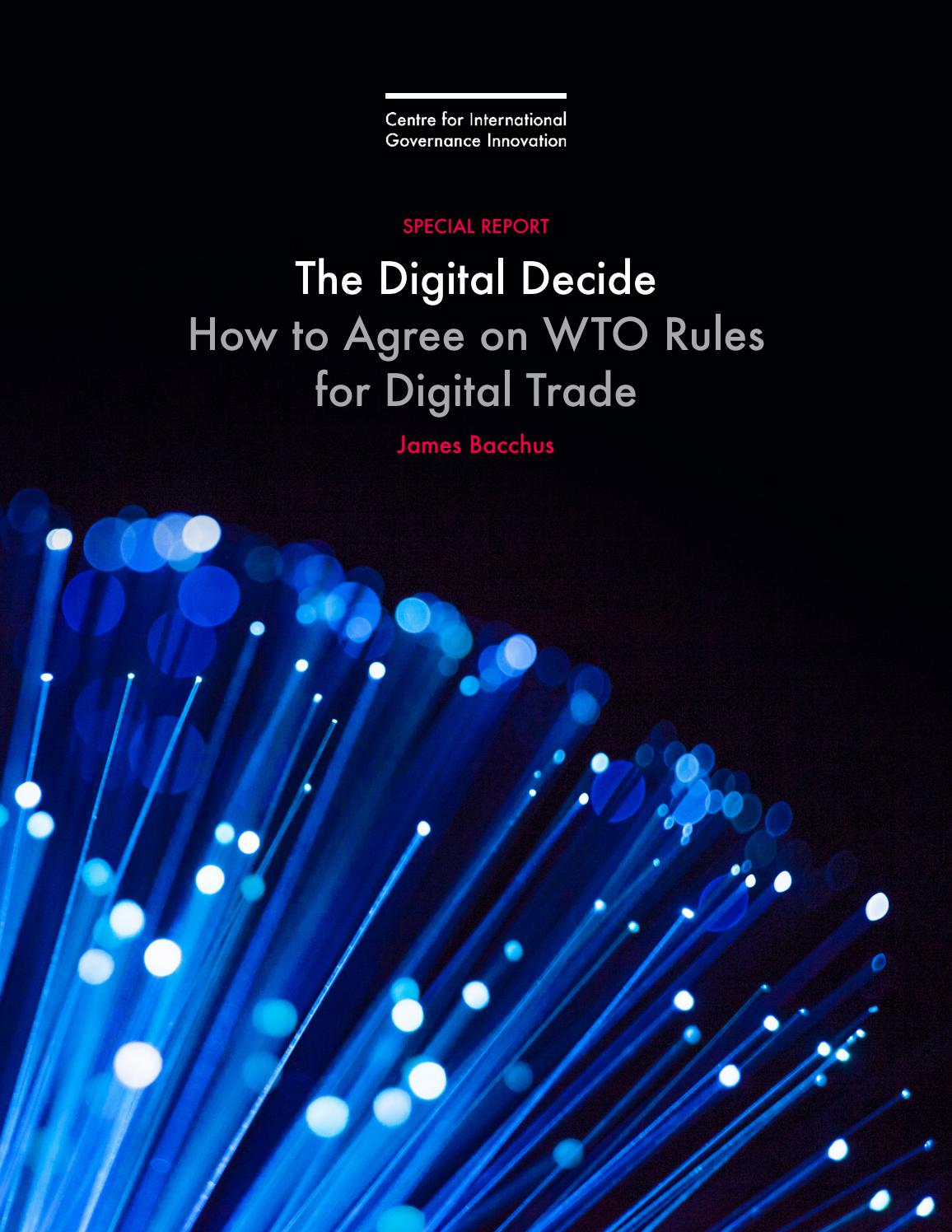 The Digital Decide: How to Agree on WTO Rules for Digital Trade by ...