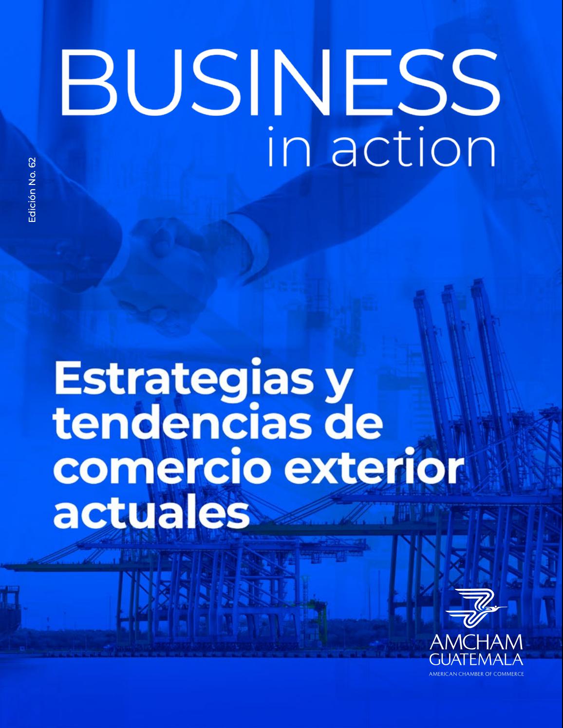 Business in Action - Agosto 2021 by AmCham Guatemala - Issuu