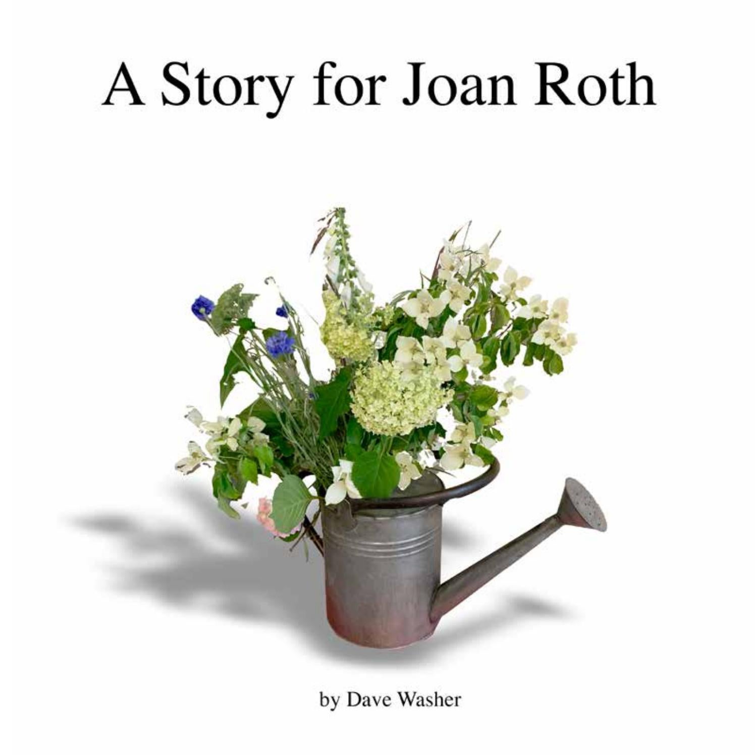 a story for joan Roth by dave washer - Issuu
