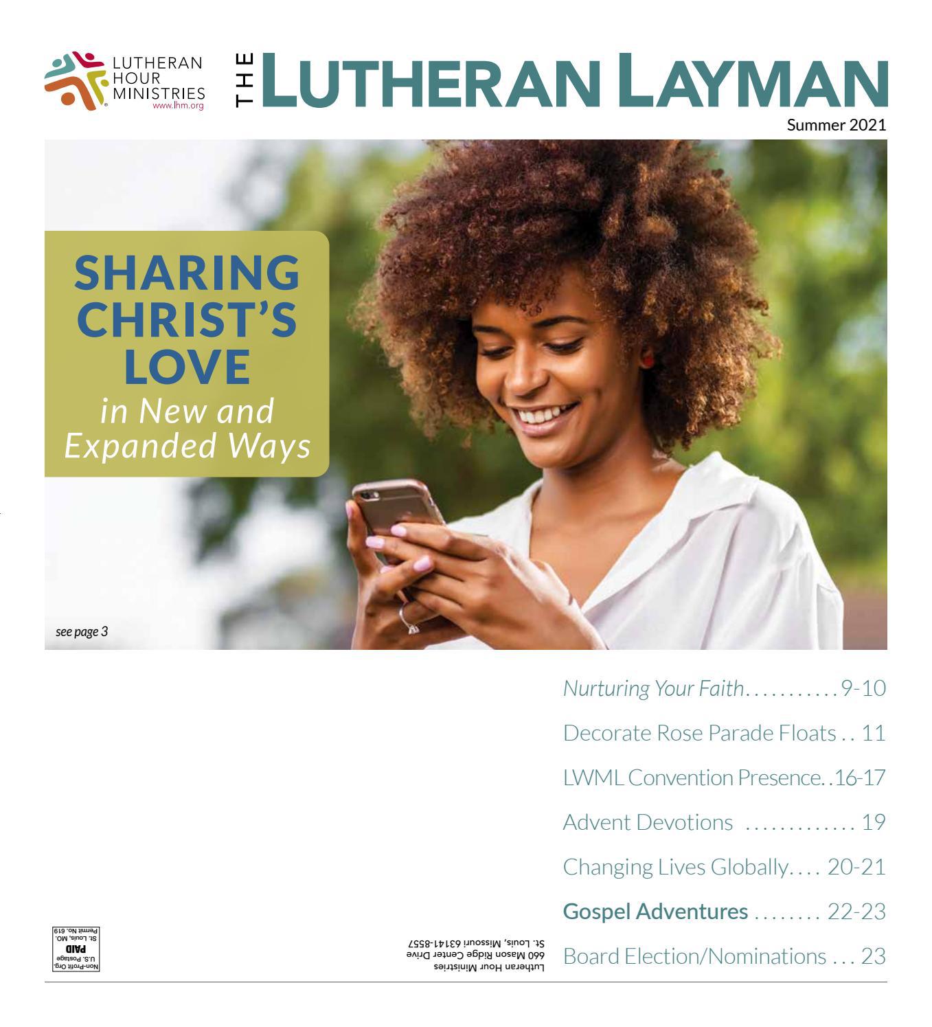 The Lutheran Layman – Summer 2021 by Lutheran Hour Ministries - Issuu