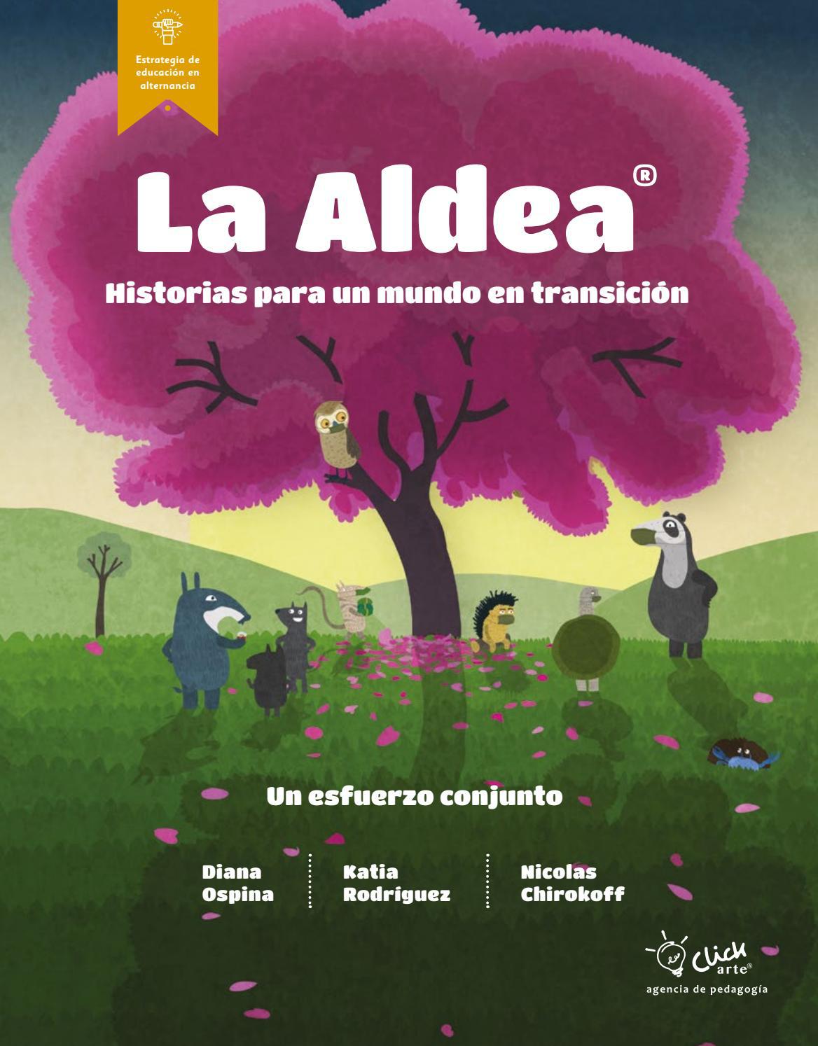 La Aldea: Historias para un mundo en transición - Un esfuerzo conjunto ...