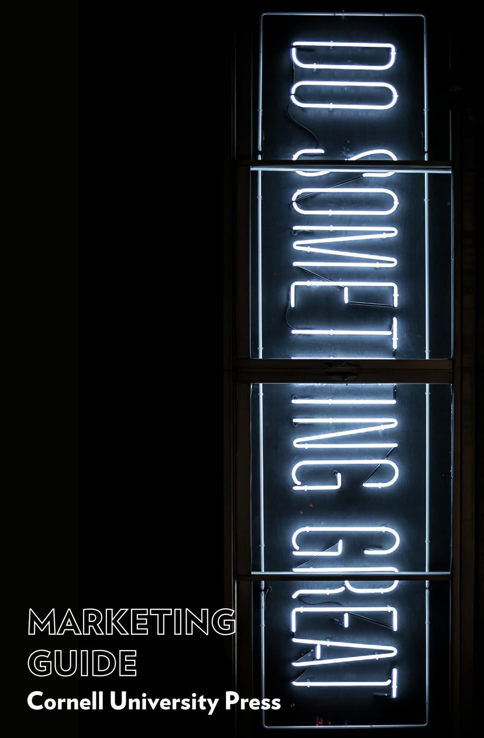 Cornell University Press Marketing Guide by Cornell University Press ...