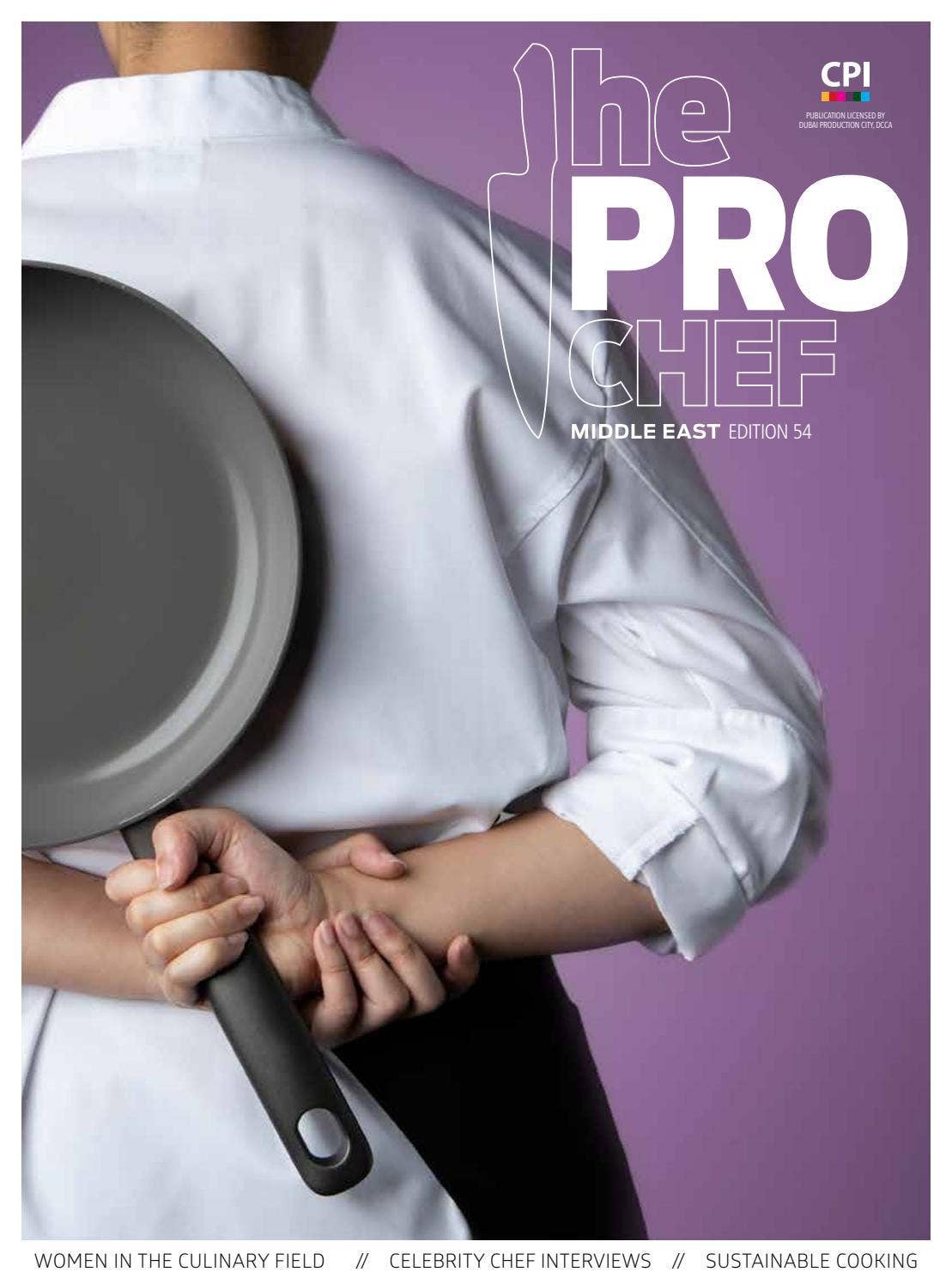 The Pro Chef Middle East - Edition 54 by The Pro Chef Middle East - Issuu