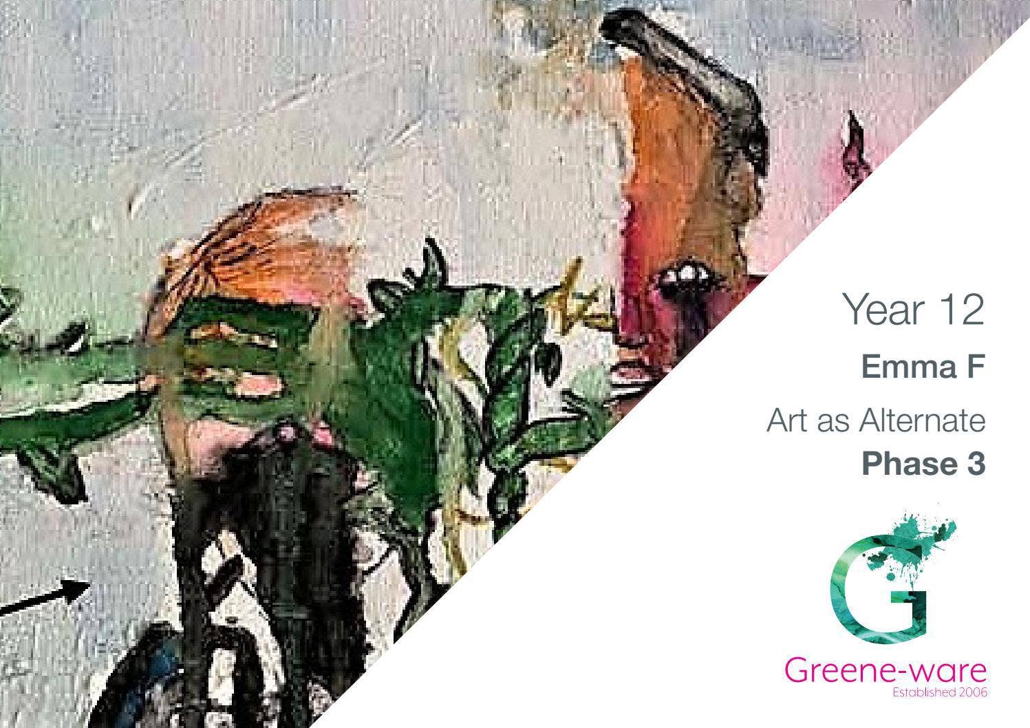 Art as Alternate - Phase 3_Emma F 2021 by MoretonBayColleges - Issuu