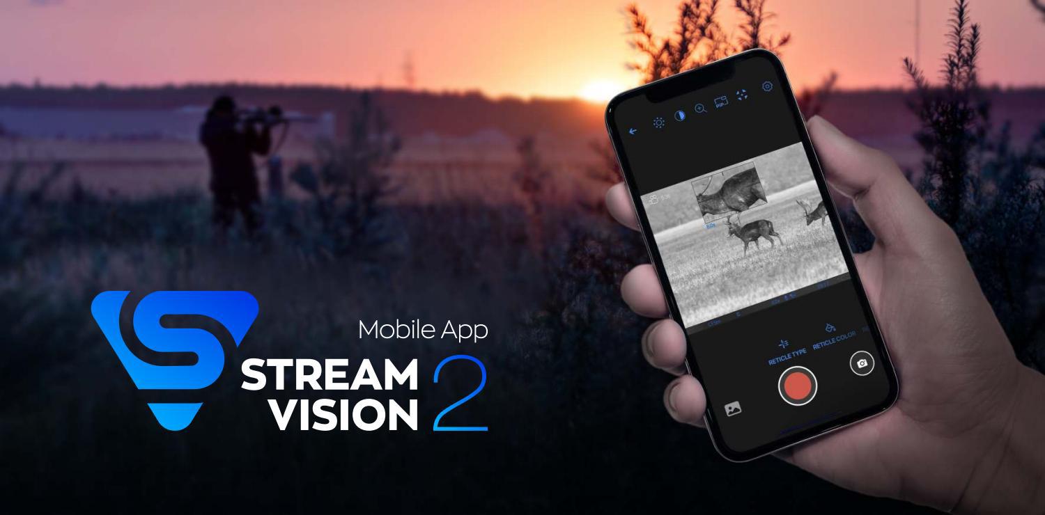 Quick Start Guide for Stream Vision 2 Mobile Application by Yukon Advanced Optics Worldwide - Issuu