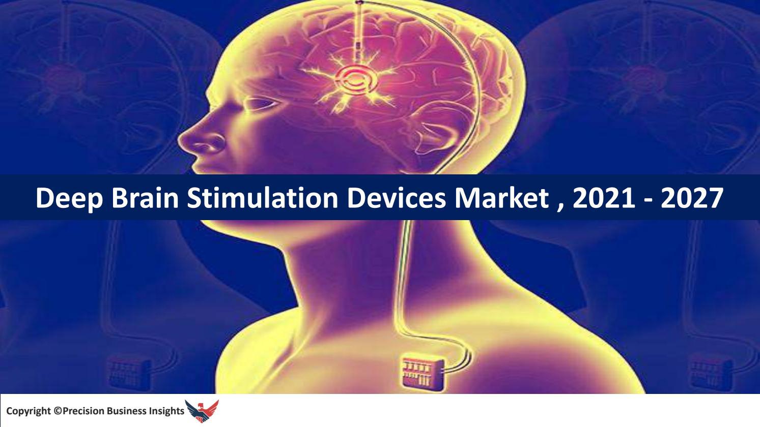Global Deep Brain Stimulation Devices Market With Strategic Trends