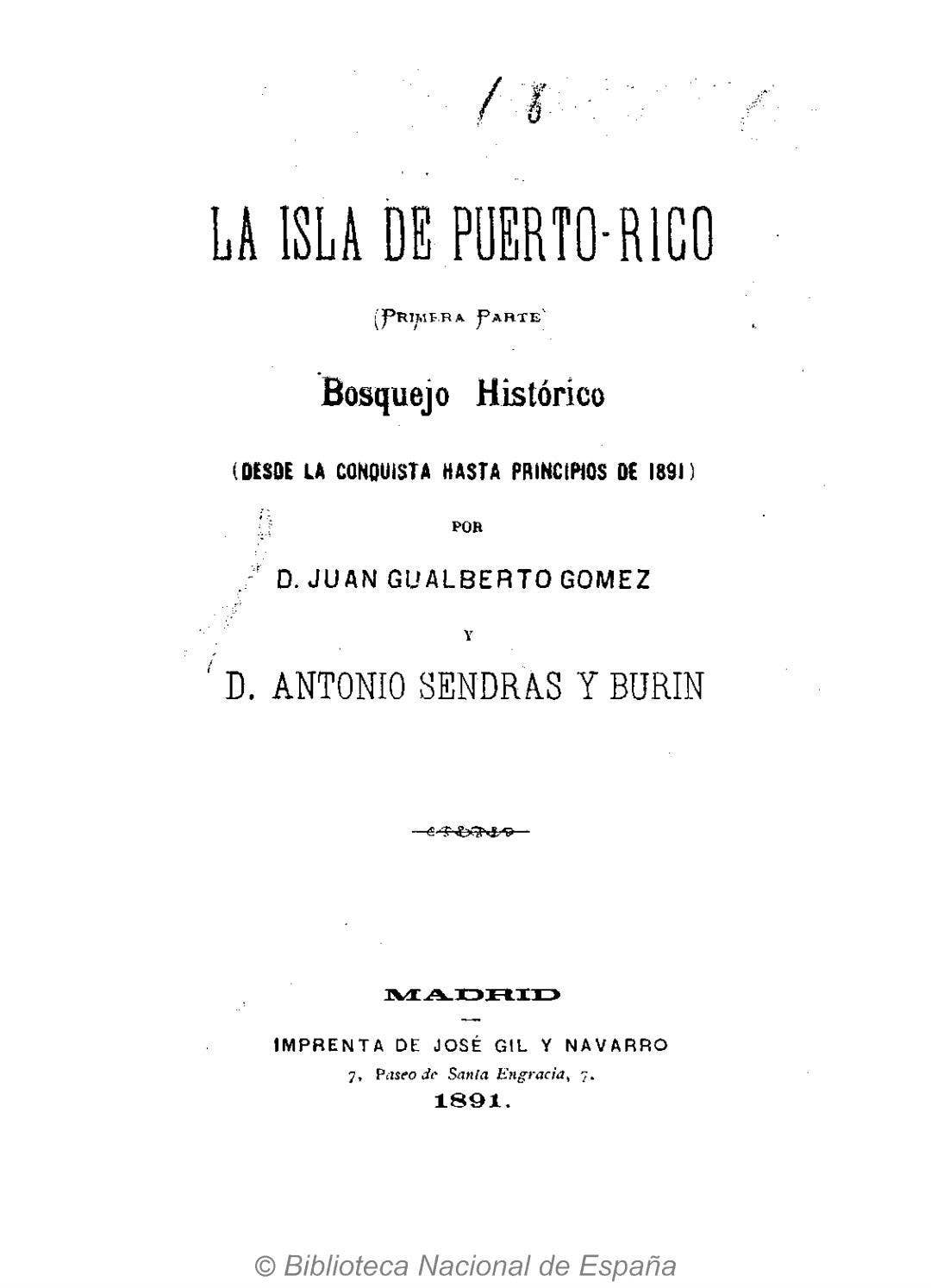 La Isla de Puerto-Rico Bosquejo Histórico (1891) by Adelante ...
