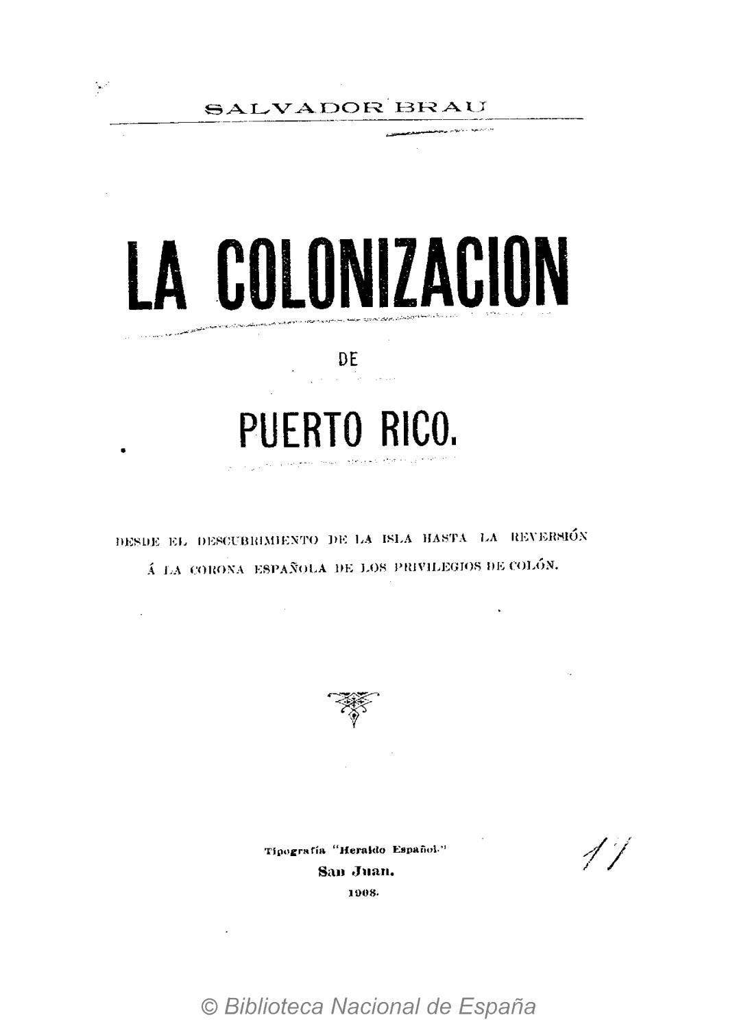 La Colonización de Puerto Rico: descubrimiento hasta reversión ...