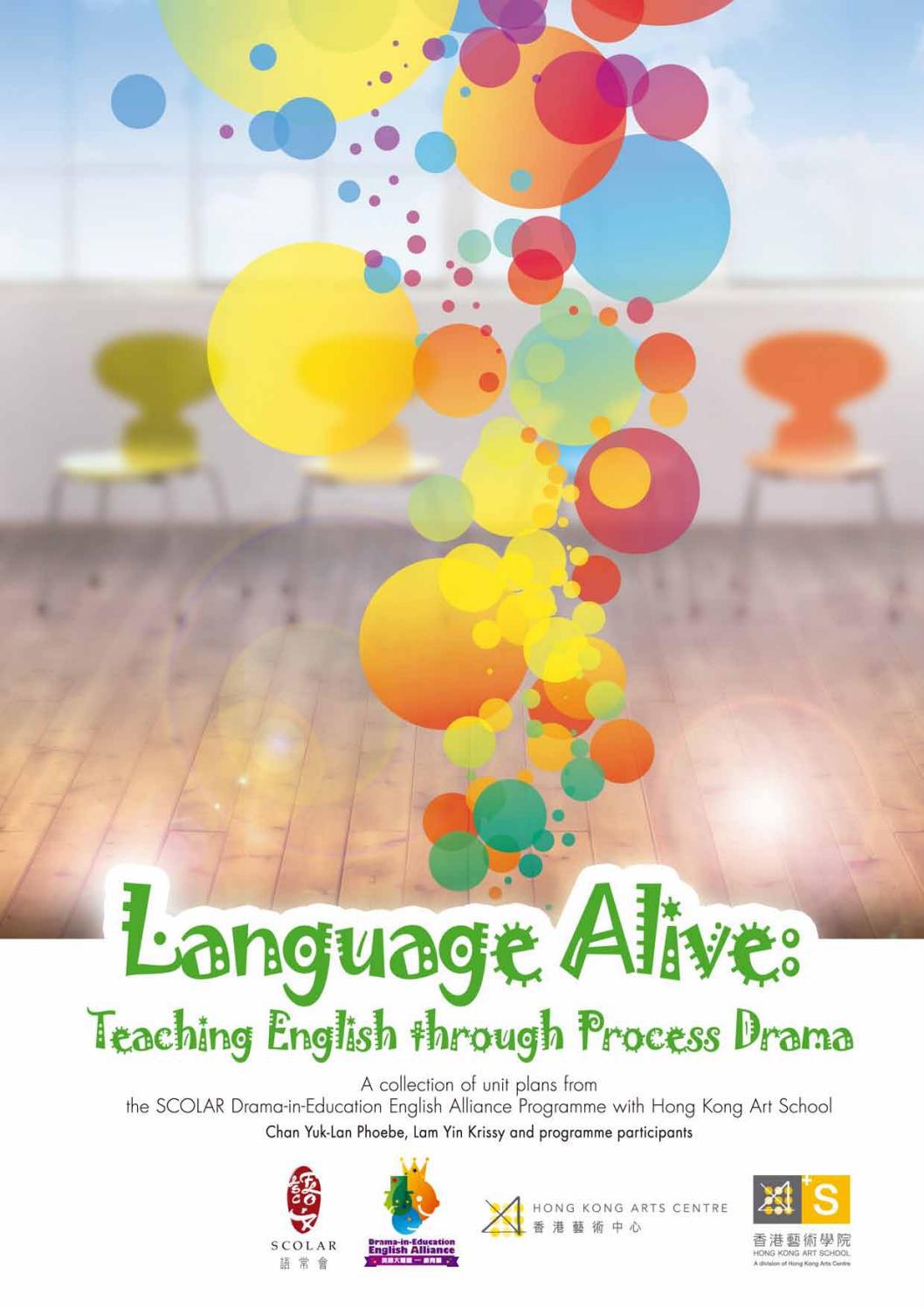 Language Alive: Teaching English through Process Drama by ...