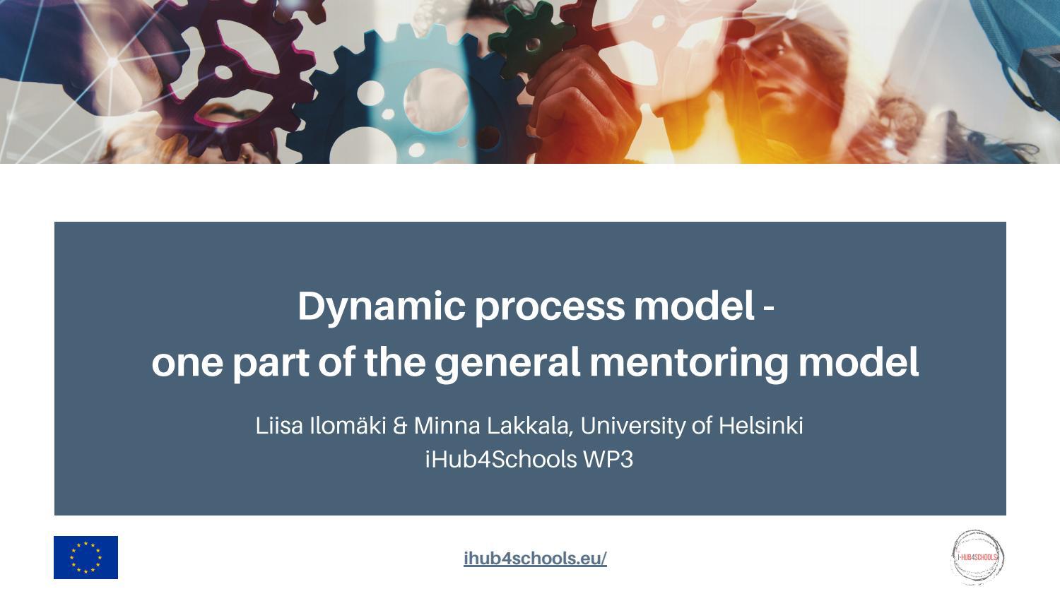 Dynamic process model - iHub4Schools Horizon2020 by steps.europe - Issuu