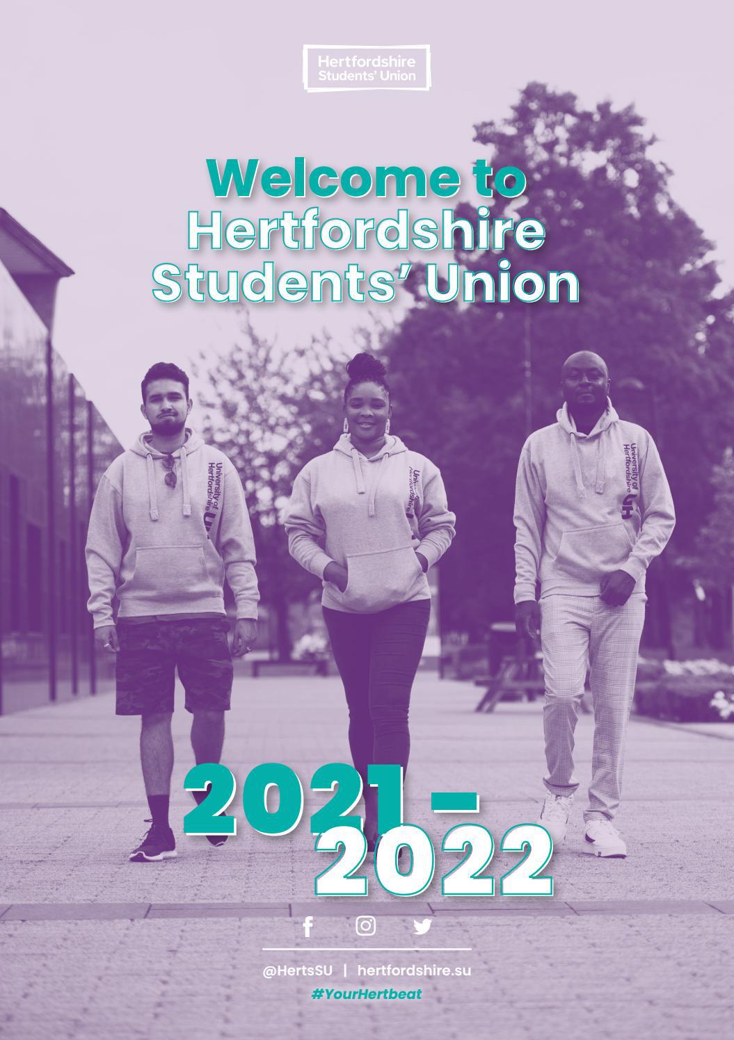 Welcome to Herts SU - 2021-22 by Hertfordshire Students' Union - Issuu