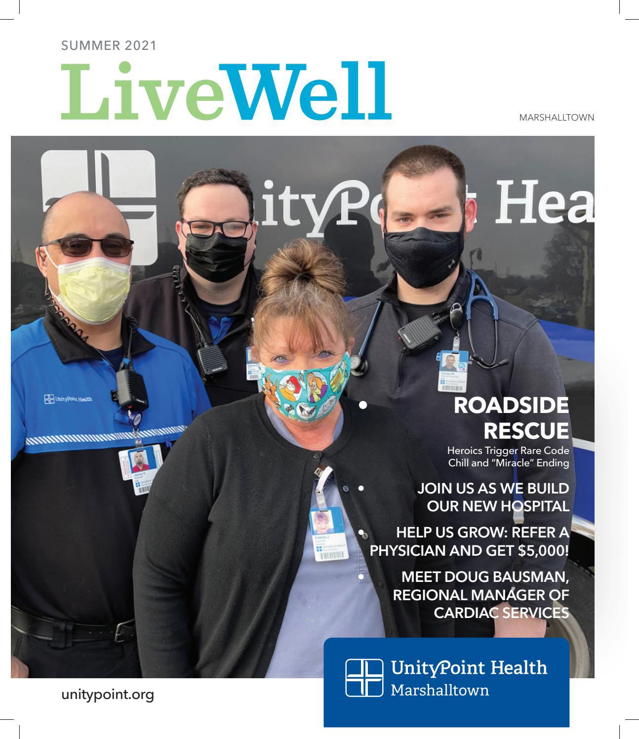 Marshalltown - LiveWell Magazine | Summer 2021 by UnityPoint Health - Issuu