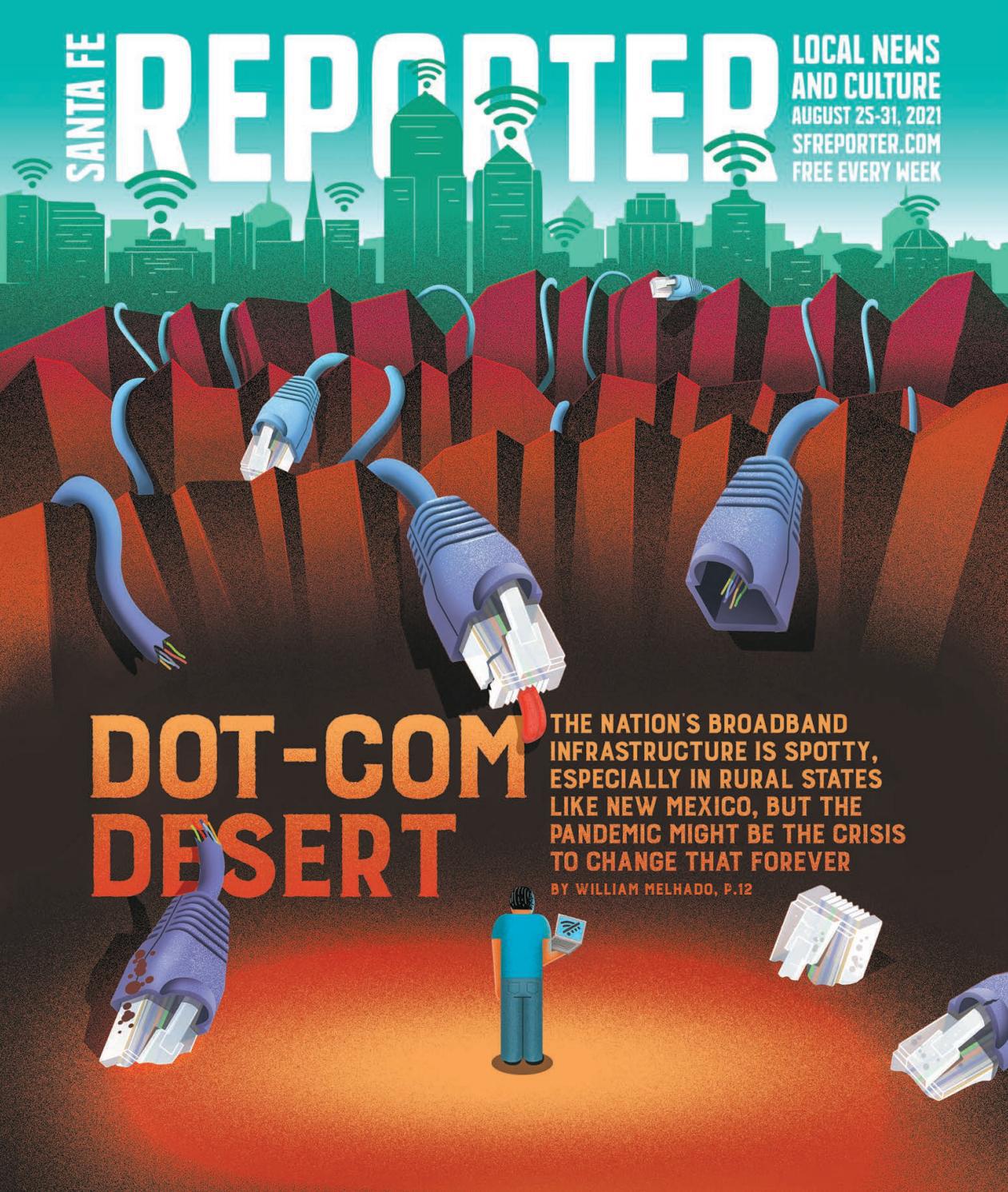 August 25, 2021: Santa Fe Reporter by Santa Fe Reporter - Issuu