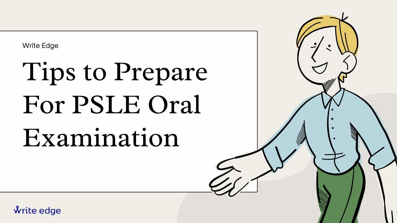 Tips to Prepare For PSLE Oral Examination by write Edge - Issuu