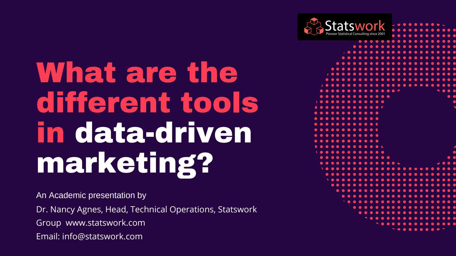 What are the Different Tools in Data-Driven Marketing? by Statswork - Issuu