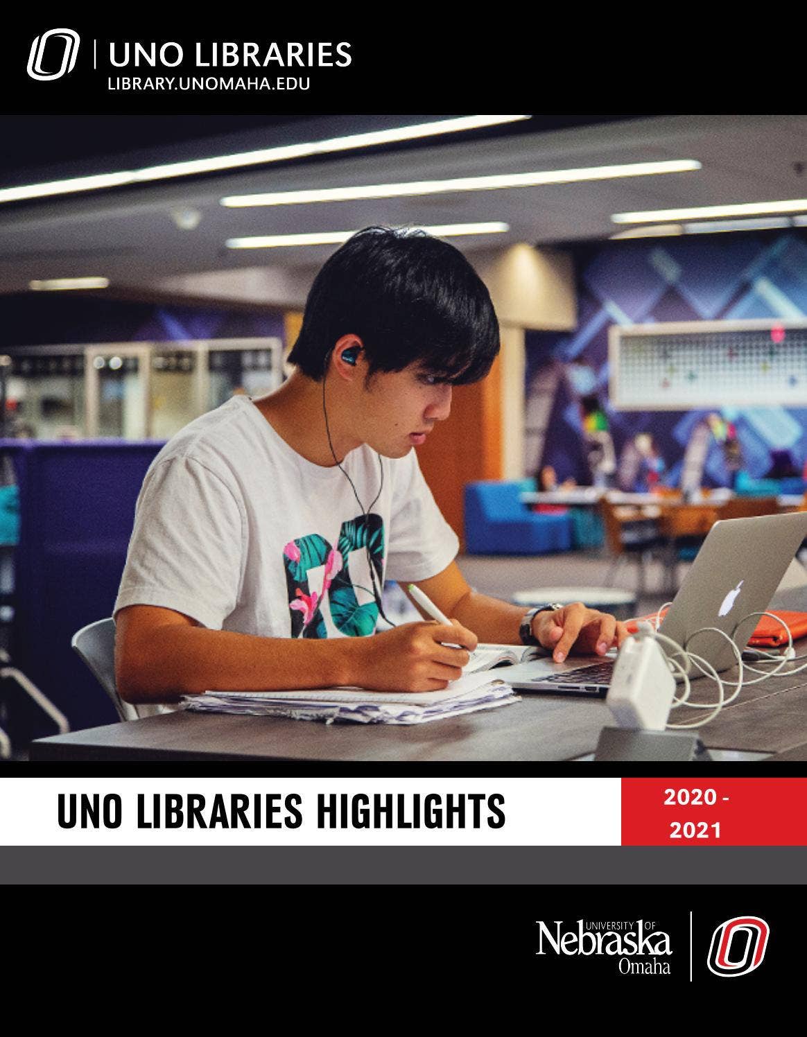 UNO Libraries Annual Report | 2020-2021 by University of Nebraska at ...