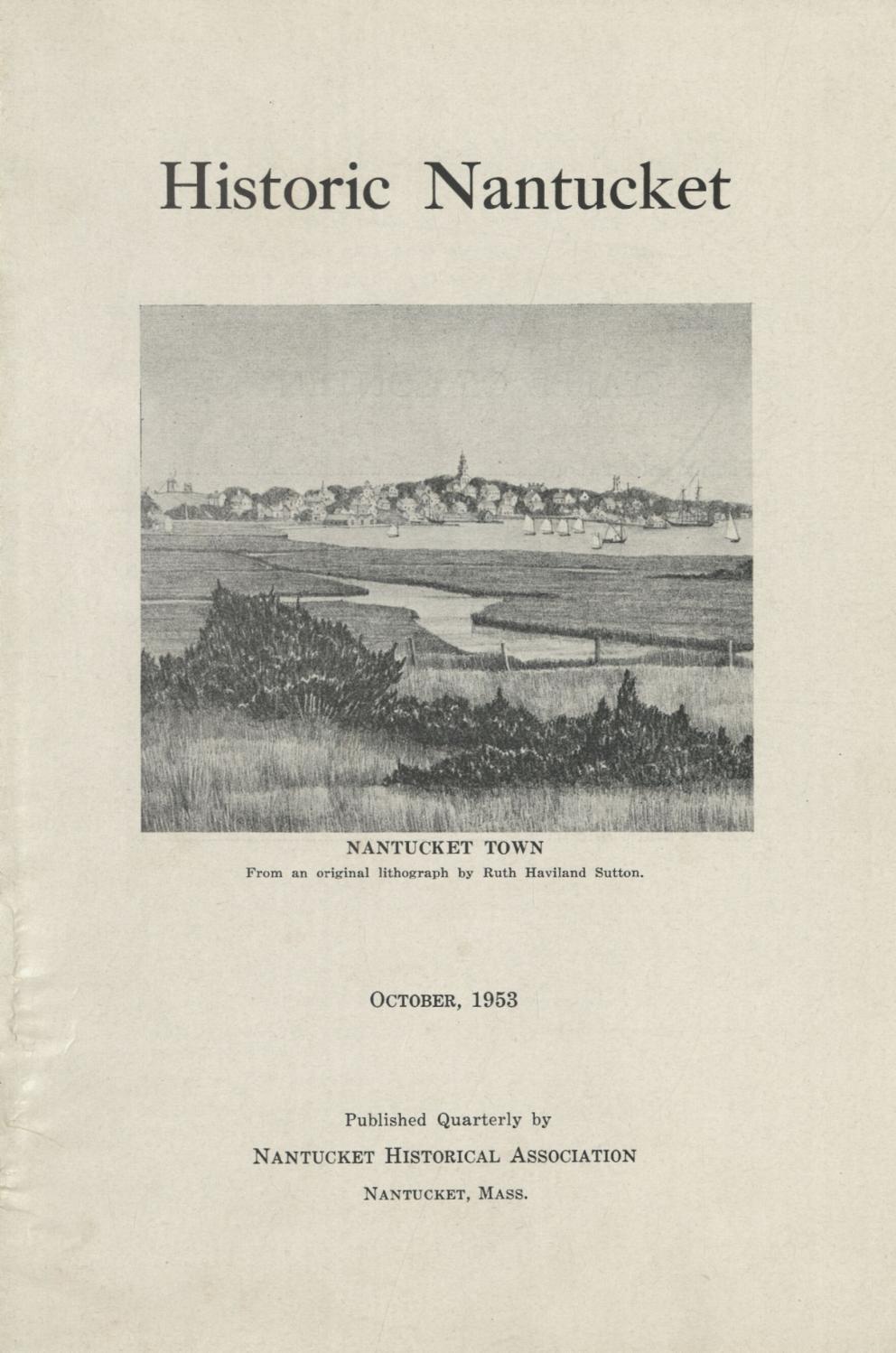 Historic Nantucket, October 1953, Vol. 1 No. 2 by Nantucket Historical ...