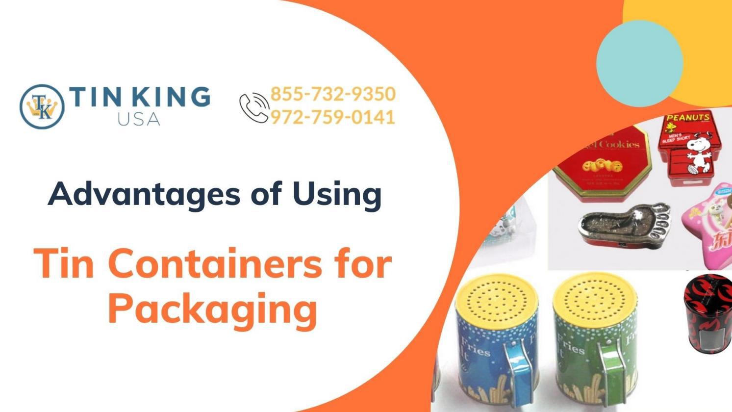 Tin Containers: Perfect Solution For Packaging | Tin King USA by ...