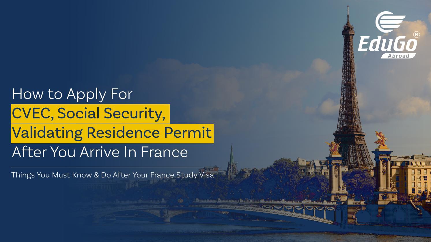How to Apply For CVEC, Social Security, Validating Residence Permit ...