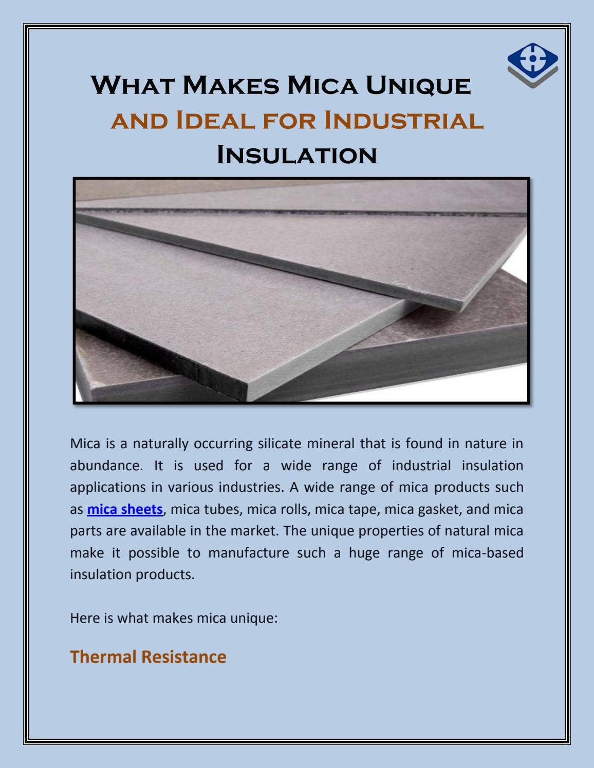 What Makes Mica Unique and Ideal for Industrial Insulation by Axim Mica ...