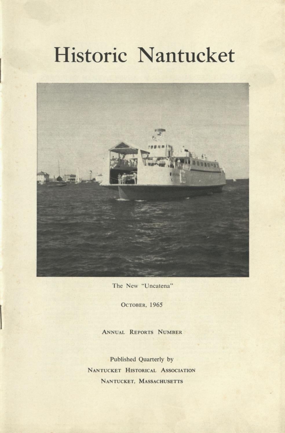 Historic Nantucket, October 1965, Vol. 13 No. 2 by Nantucket Historical ...