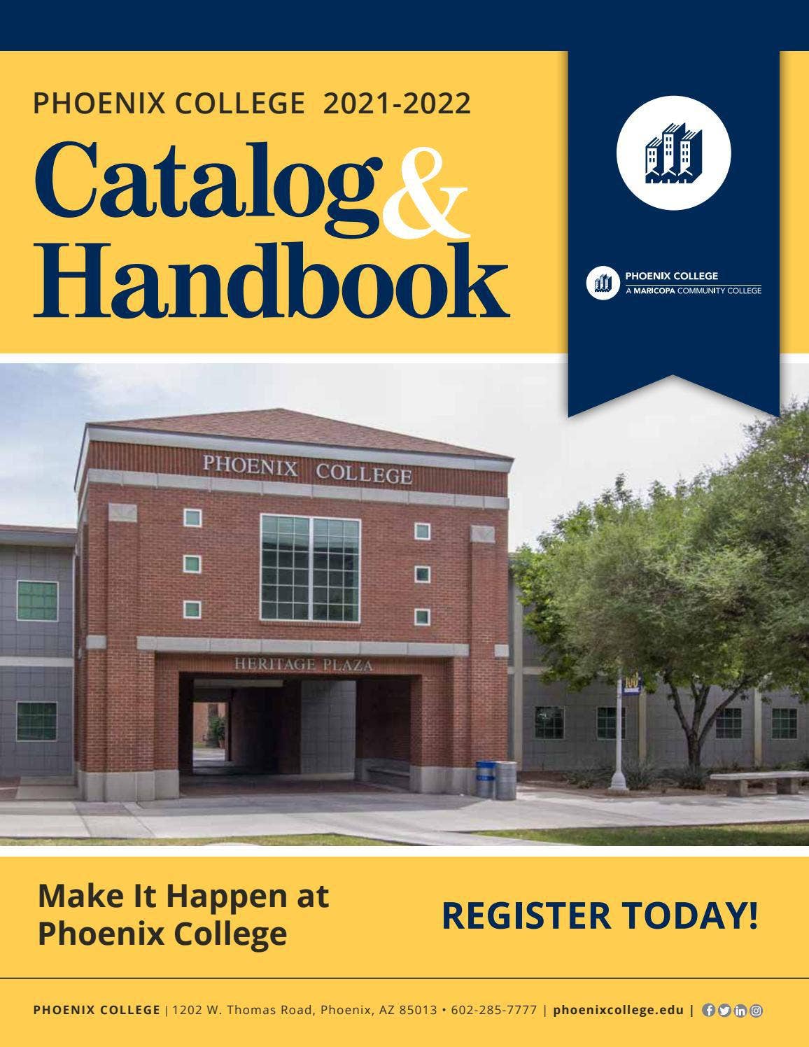 2021-22 Phoenix College Catalog & Student Handbook by Phoenix College ...