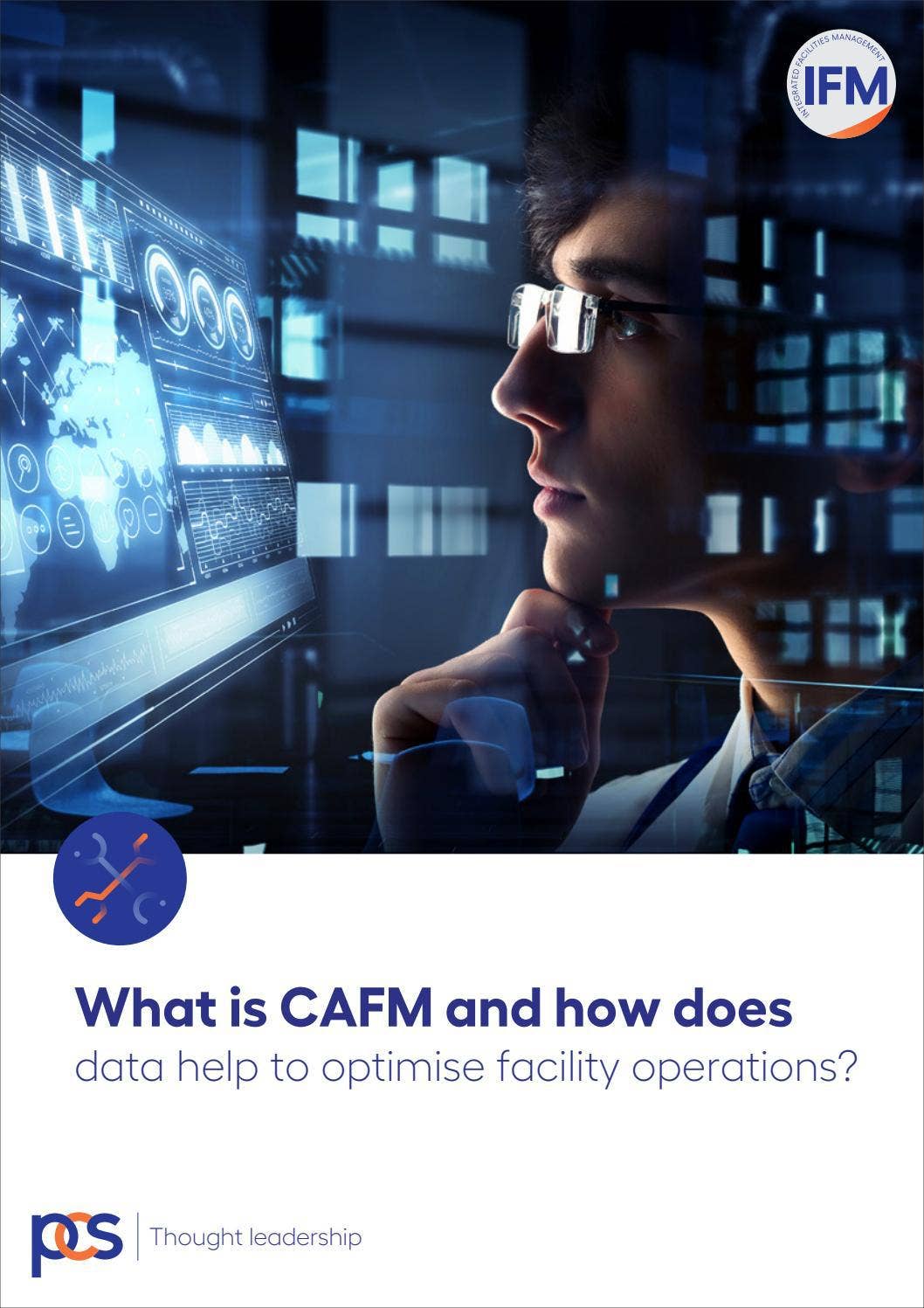 PCS FM Thought Leadership Series: What is CAFM? (EN) by PCS Security ...
