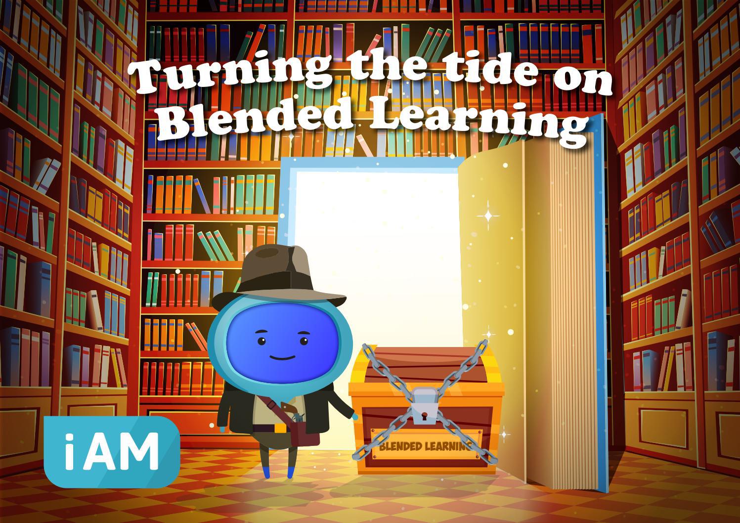 The FREE eBook from iAM Learning - Turning The Tide on Blended Learning ...