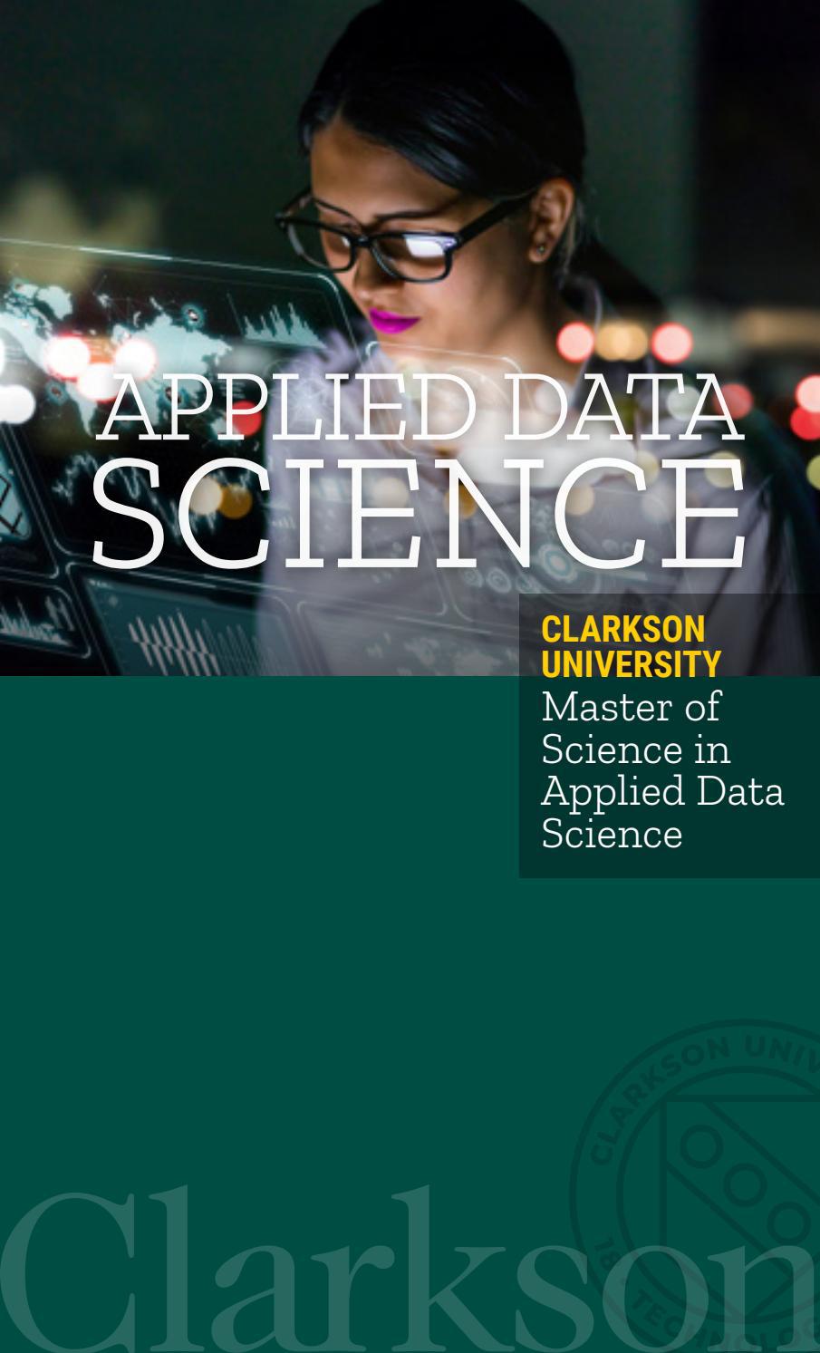 Clarkson University - Master of Science in Applied Data Science by Clarkson University Graduate ...