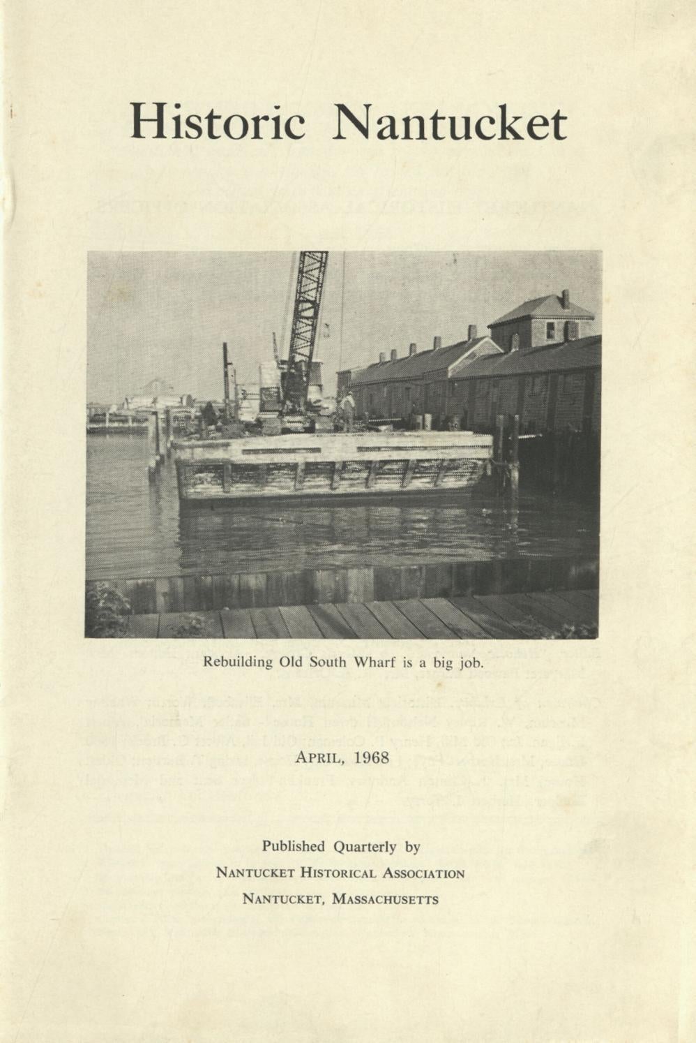 Historic Nantucket, April 1968, Vol. 15 No. 4 by Nantucket Historical ...