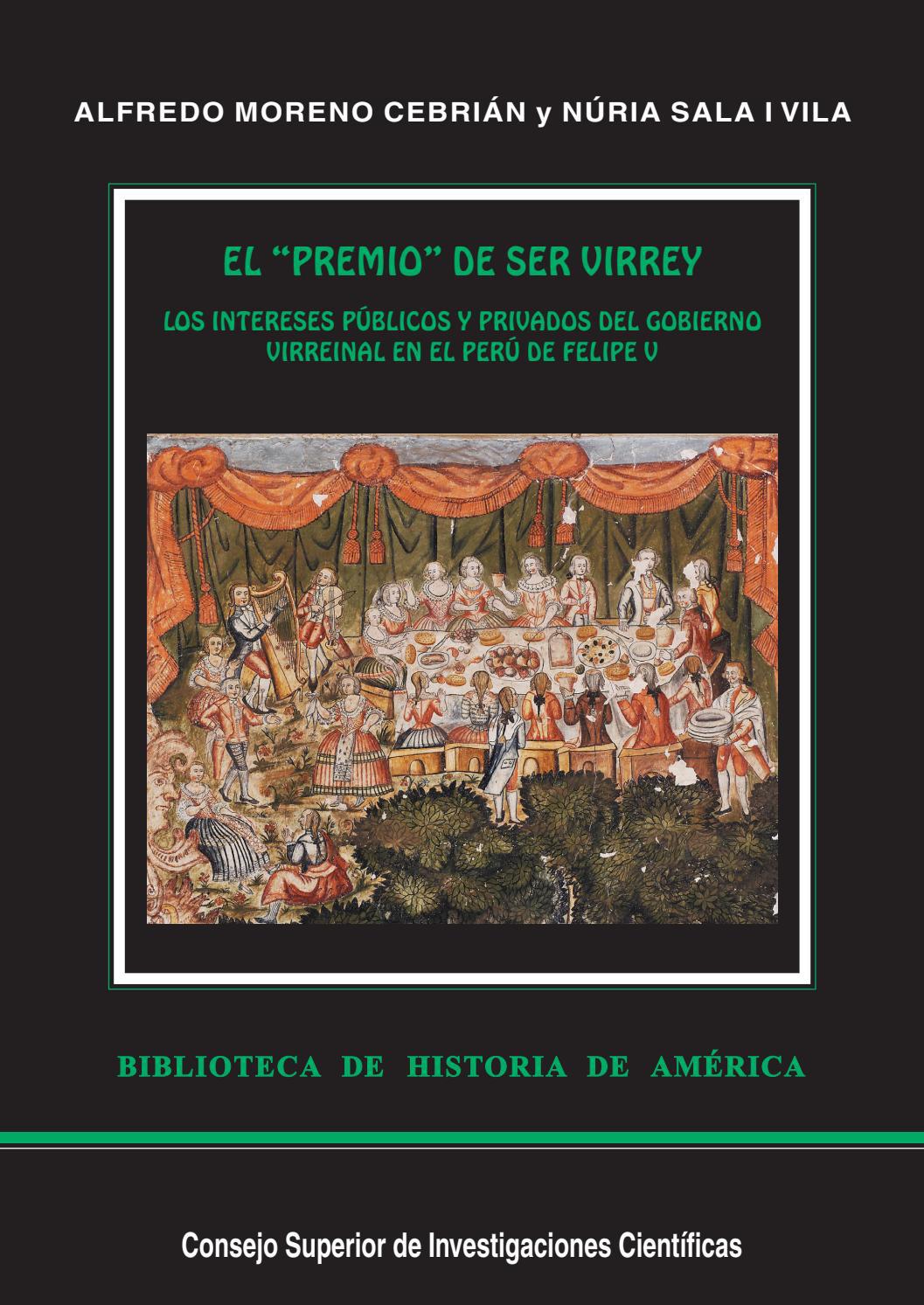 EL "PREMIO" DE SER VIRREY: LOS INTERESES PÚBLICOS Y PRIVADOS DEL ...