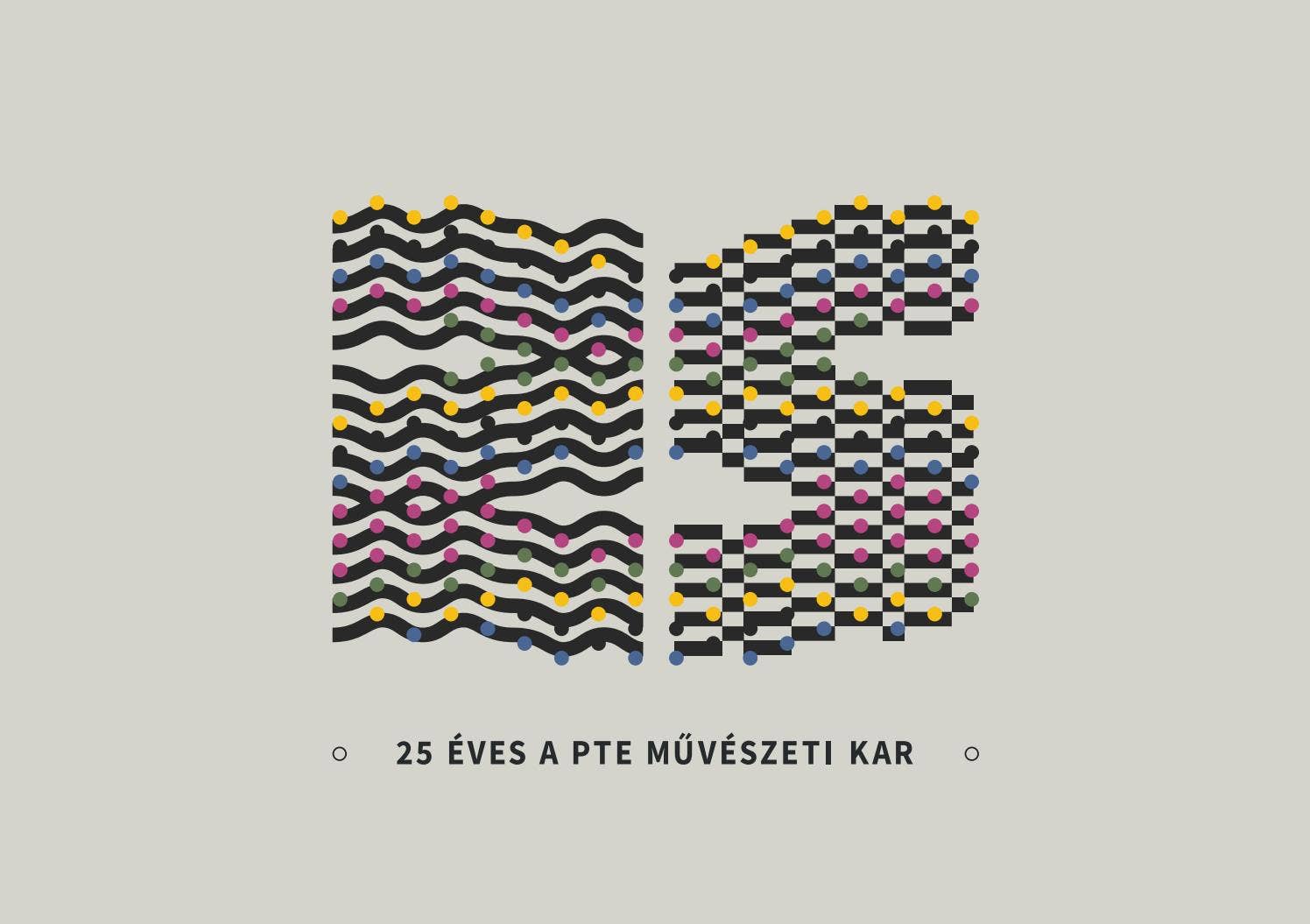 25 éves a PTE Művészeti Kar by PTE MK - Issuu